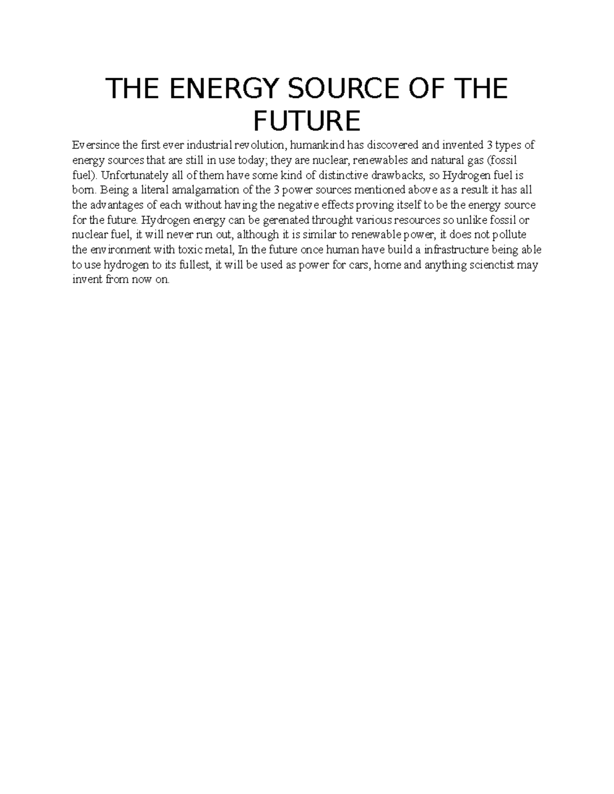Energy - essay - THE ENERGY SOURCE OF THE FUTURE Eversince the first ...