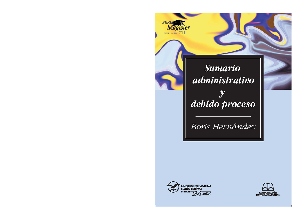 Sumario administrativo y debido proceso - Rumipamba E1-35 y 10 de Agosto, ofic. 103, Quito ISBN ...