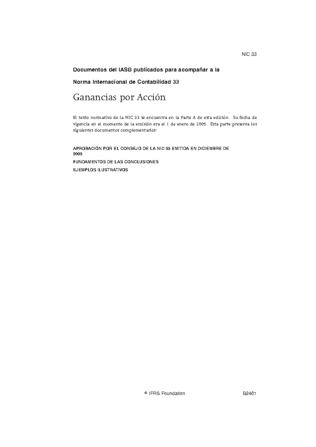 NIC 33 - NIC 33 - Documentos del IASB publicados para acompañar a la ...