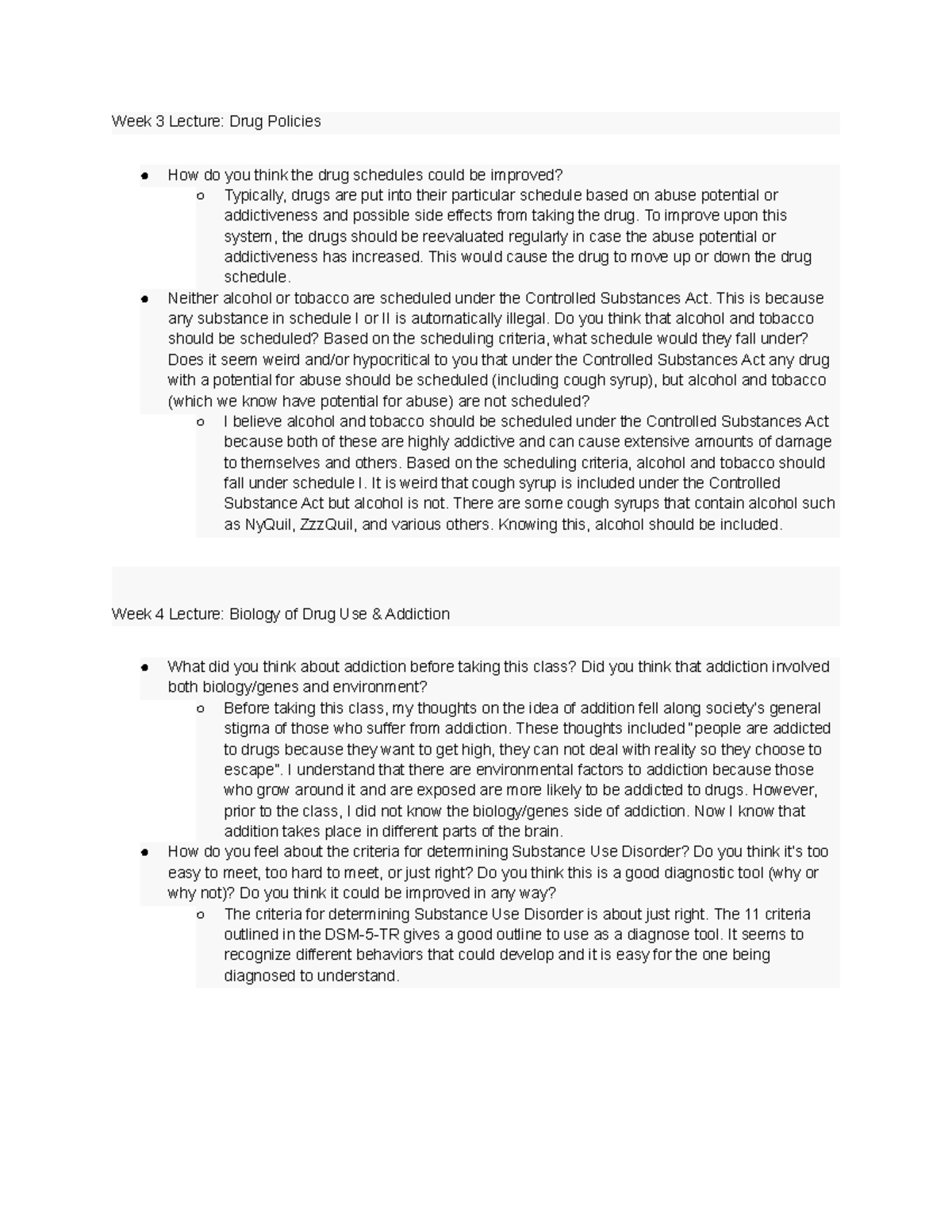 Substance Abuse Week 3 and 4 DB - Week 3 Lecture: Drug Policies How do ...