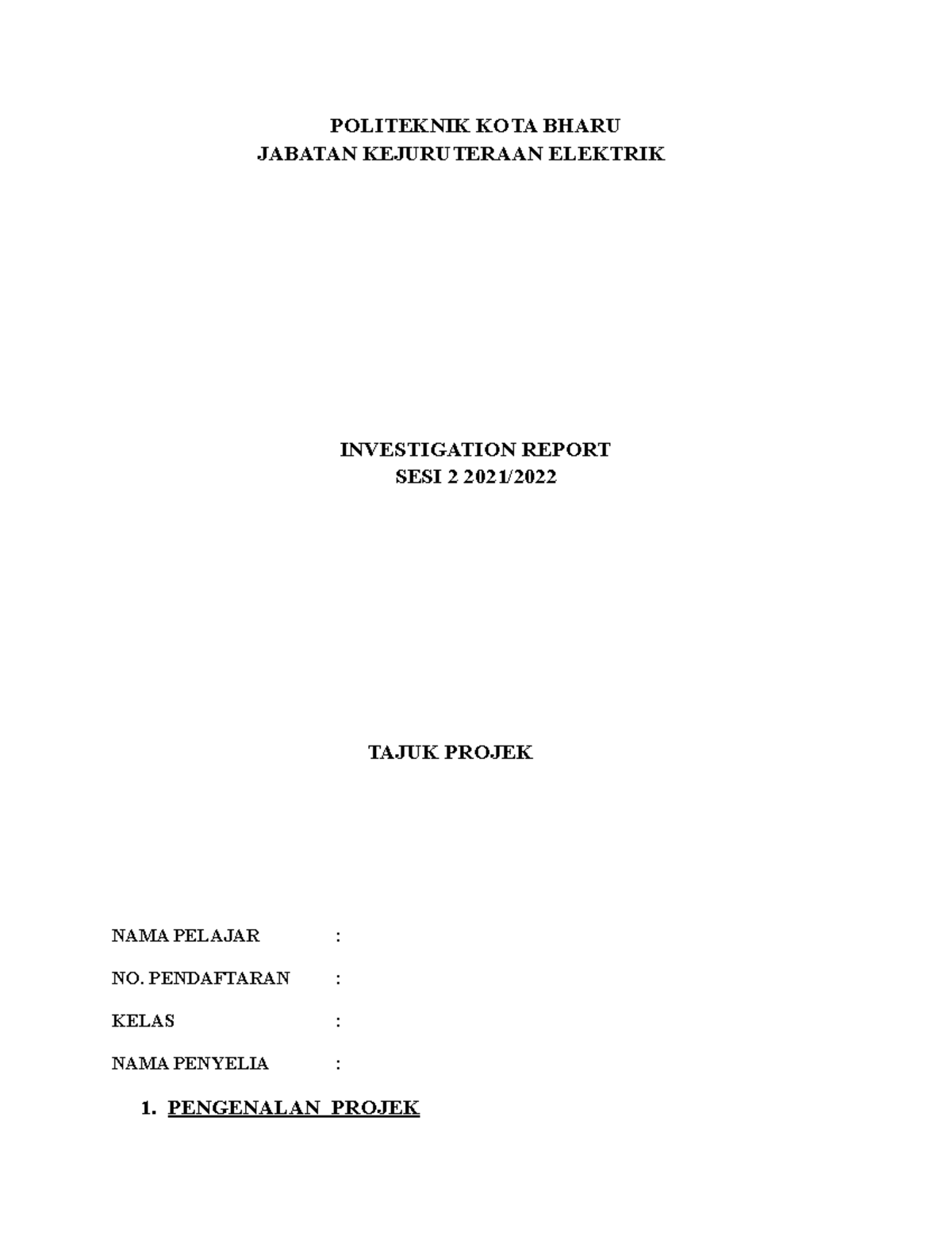 Template Investigation Report - POLITEKNIK KOTA BHARU JABATAN ...