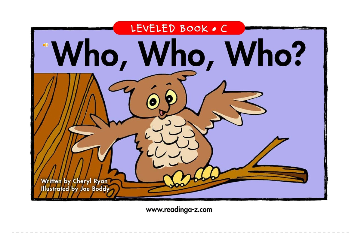 Who,Who,Who - asdfasdfasdfasdfa - LEVELED BOOK C Who, Who, Who? Written ...