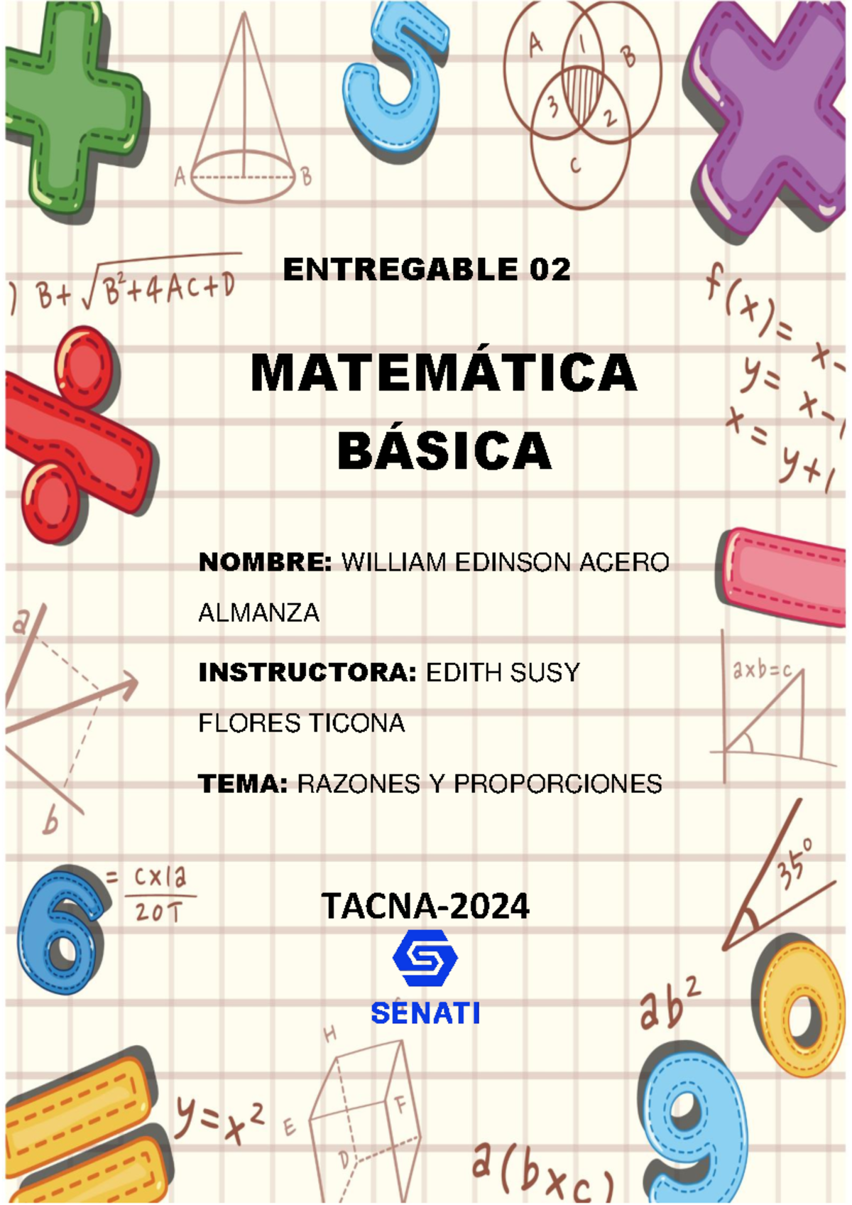 Entregable 02 Matematica - ENTREGABLE 02 MATEMÁTICA BÁSICA NOMBRE: WILLIAM EDINSON ACERO ALMANZA ...