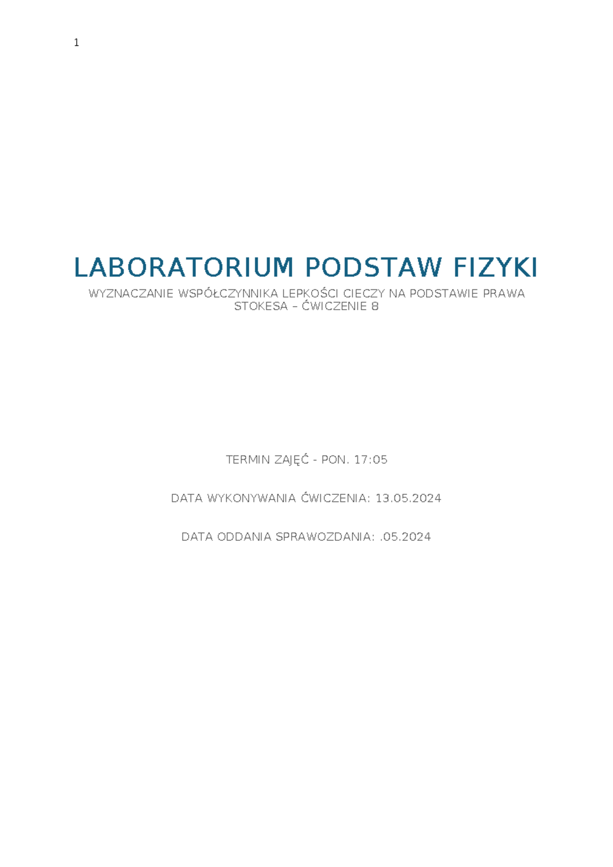 Laby - LABORATORIUM PODSTAW FIZYKI WYZNACZANIE WSPÓŁCZYNNIKA LEPKOŚCI CIECZY NA PODSTAWIE PRAWA ...