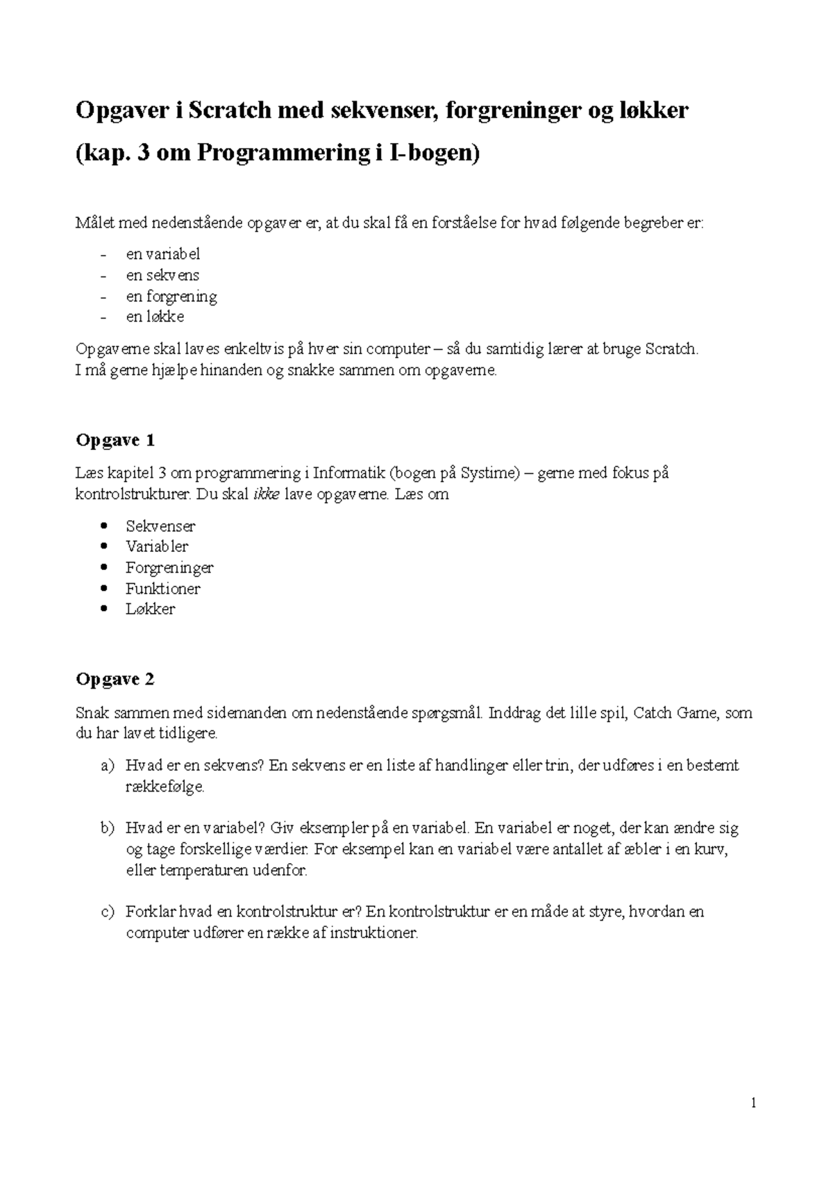 Forløb 4 Opgaveark Kontrolstrukturer mm - Opgaver i Scratch med ...