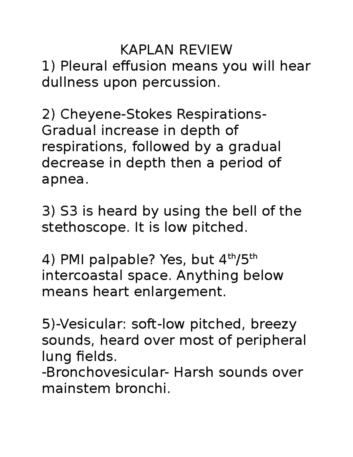 Kaplan Review - KAPLAN REVIEW Pleural effusion means you will hear ...