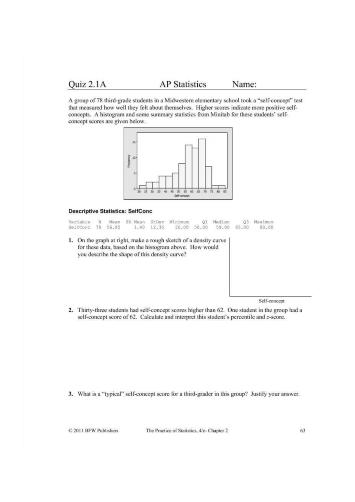 Httpsswhsbarnhart.weebly - Quiz 2 AP Statistics Name: A group of 78 ...