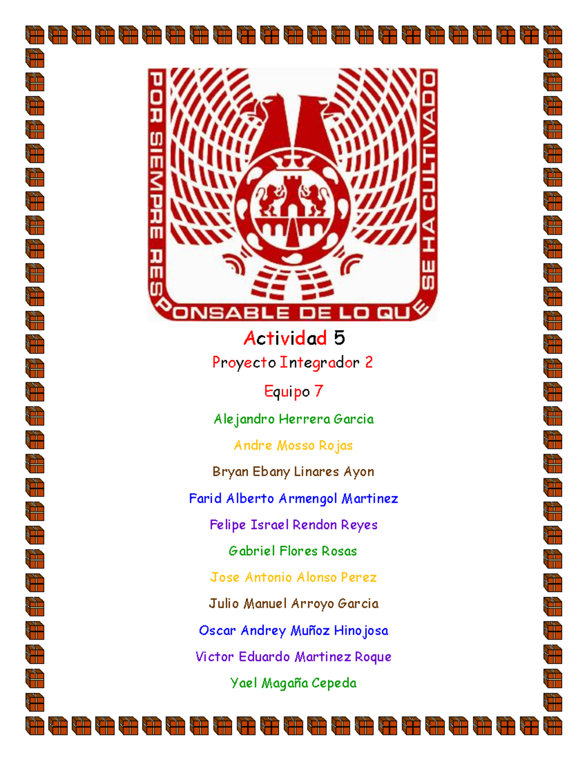 A5 Proyecto Integrado etapa 2 - Actividad 5 Proyecto Integrador 2 Equipo 7 Alejandro Herrera ...