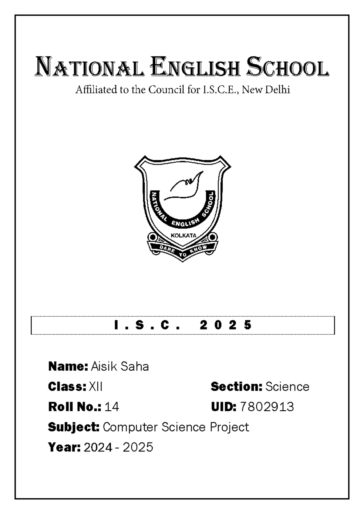 Intro NES - NatioNal ENglish school I. S. C. 2 0 2 5 Name: Aisik Saha ...