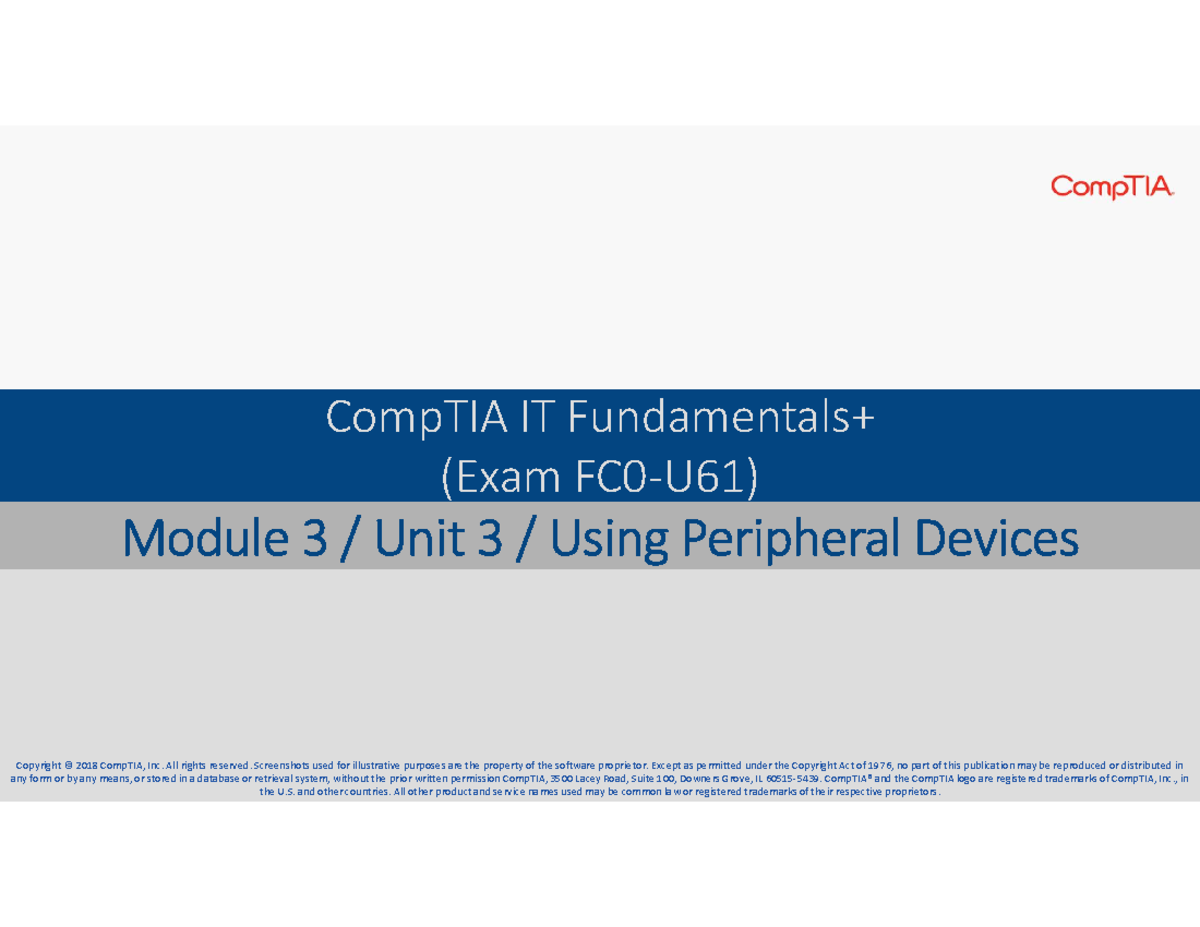 ITFPlus(FC0 U61) Module 3 Unit3 - Copyright © 2018 CompTIA, Inc. All ...