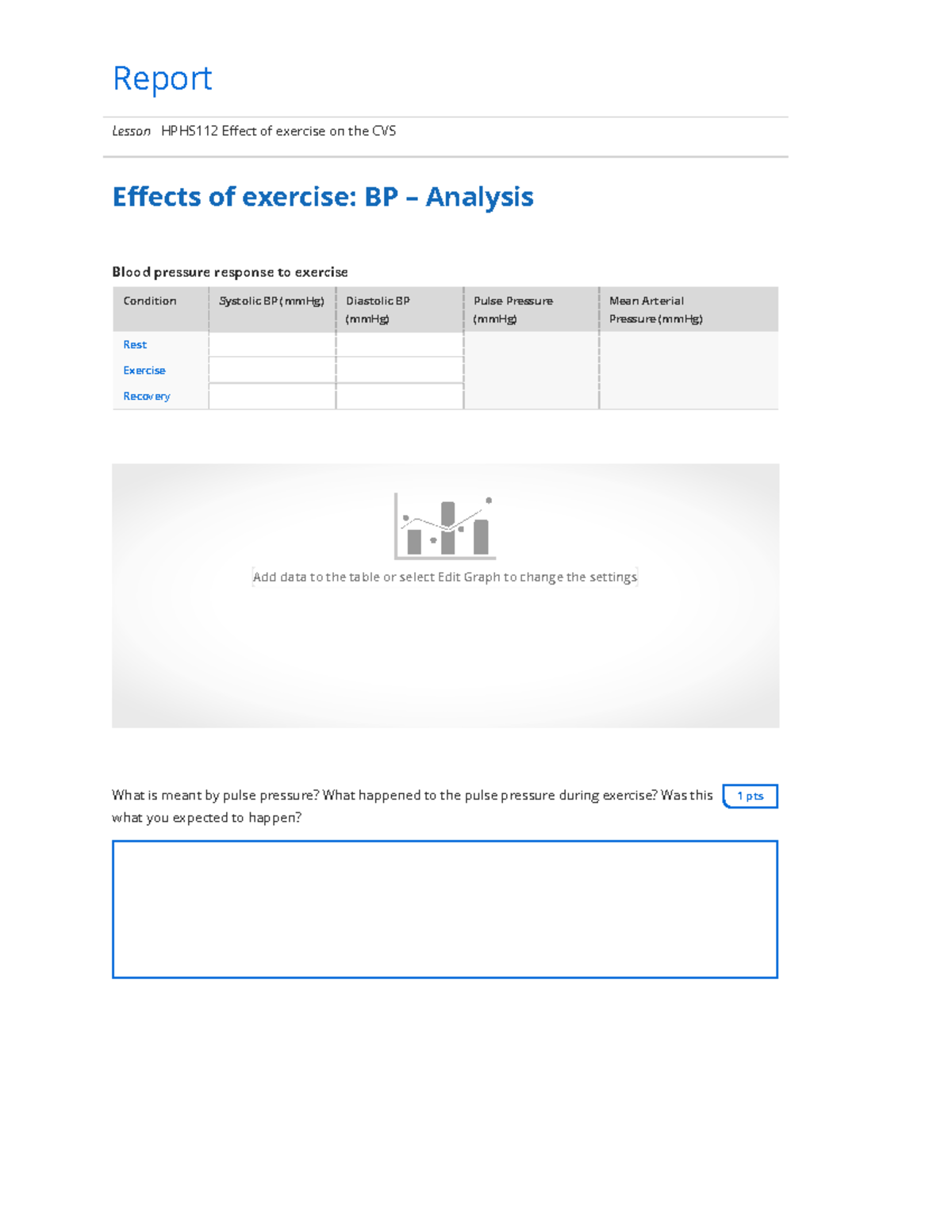 Prac 2 - Report Lesson HPHS112 Eect of exercise on the CVS Eects of ...