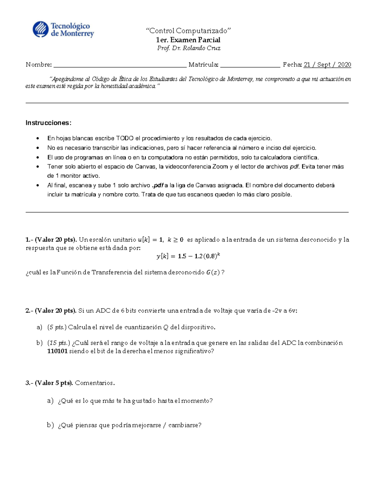 Parcial 1 14 Septiembre 2020, preguntas - Warning: TT: undefined function: 32 “Control - Studocu