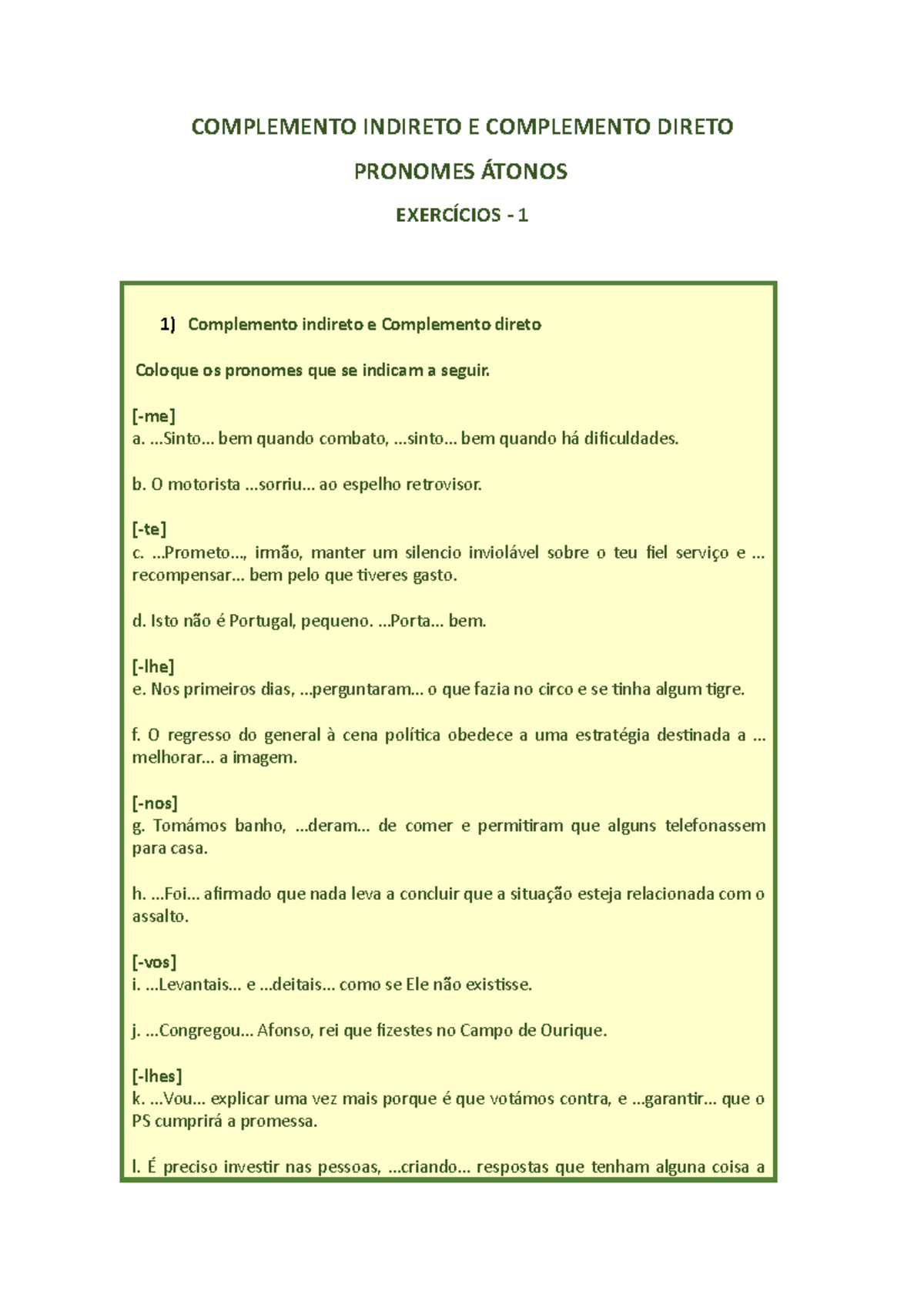 Pronomes Átonos Exercícios 1 - COMPLEMENTO INDIRETO E COMPLEMENTO ...