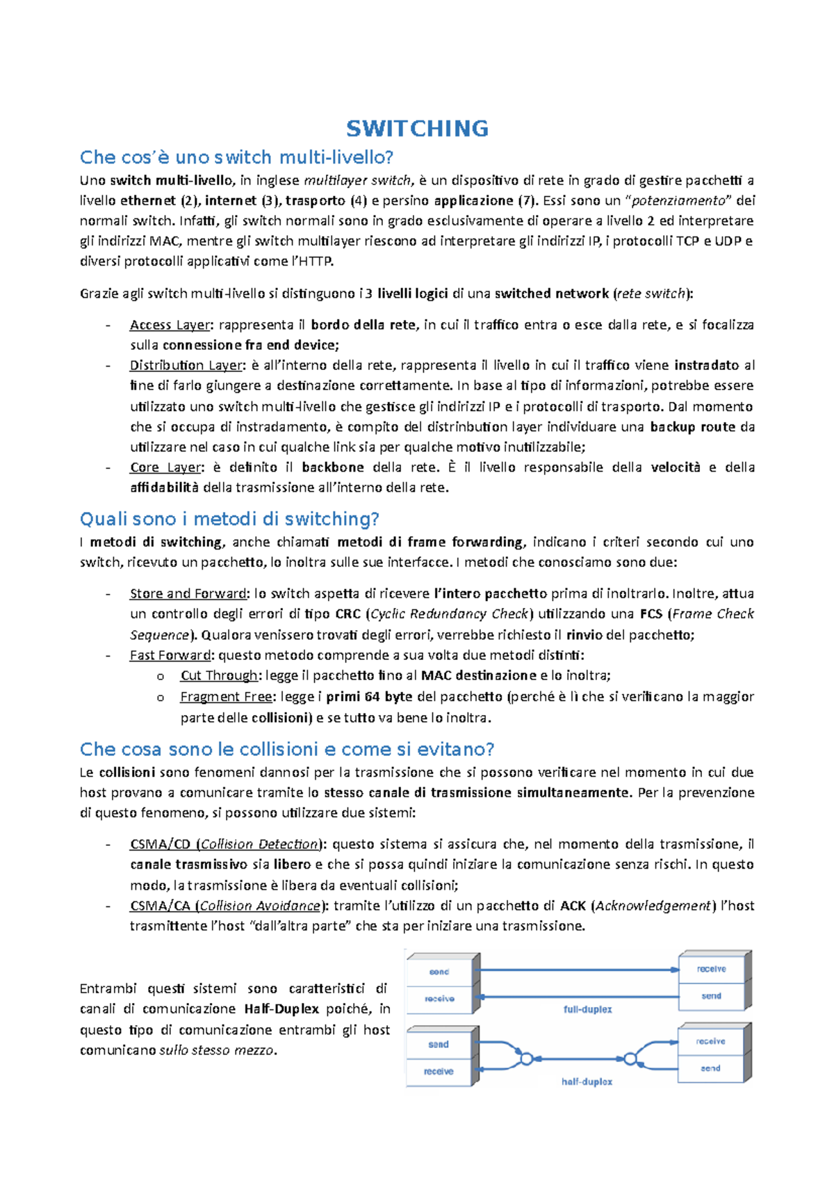 CISCO Module 2 Chapters 4 5 - Switching - SWITCHING Che cos’è uno ...