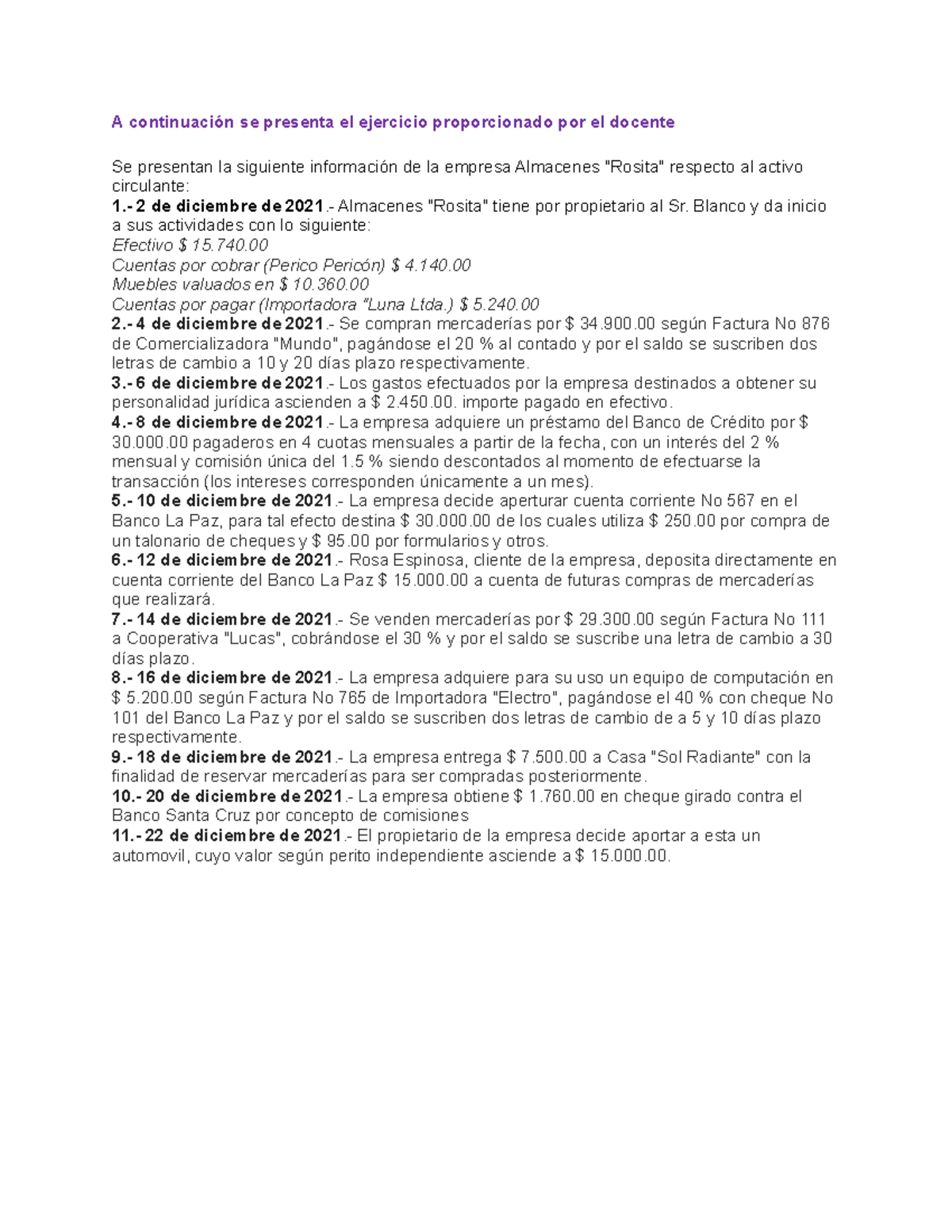 GCNF U1 EA - contabilidad financiera - A continuación se presenta el ejercicio proporcionado por ...