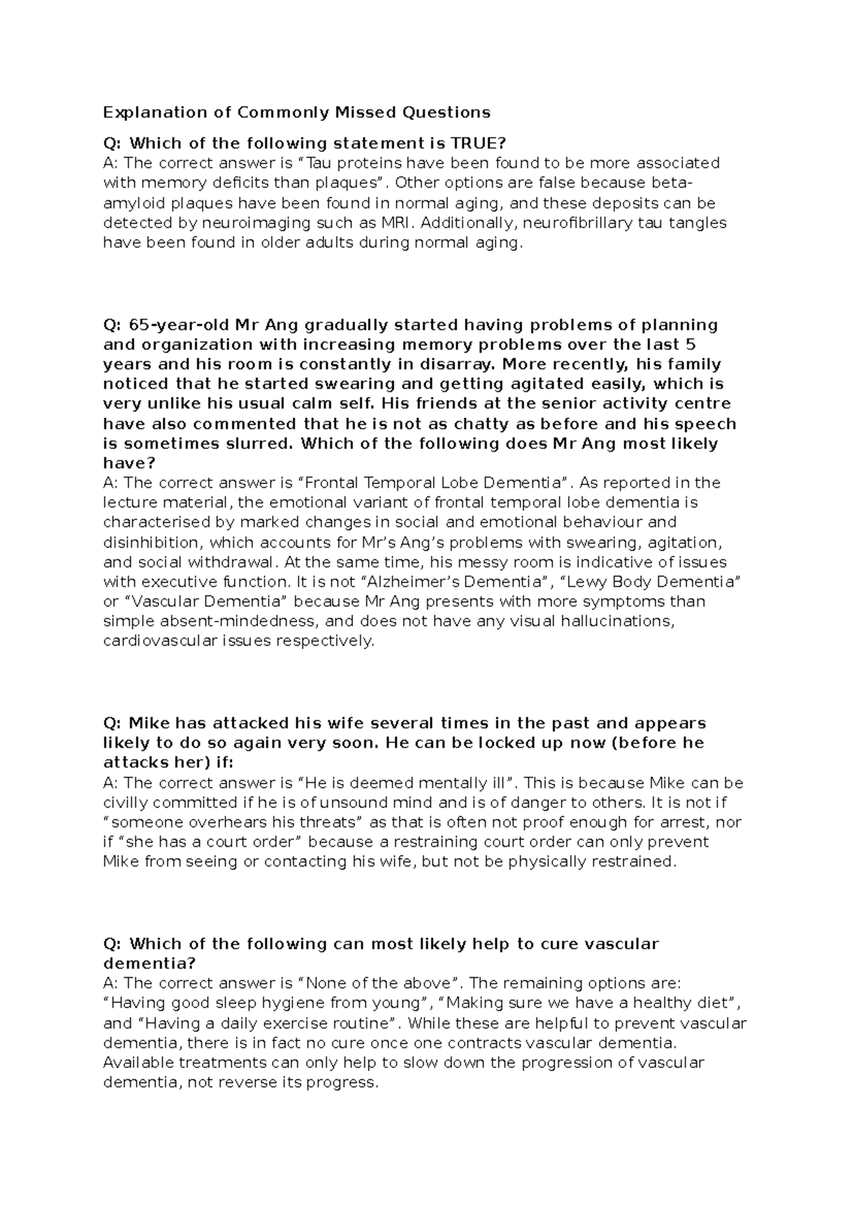 Quiz 5 - quiz 5 - Explanation of Commonly Missed Questions Q: Which of ...