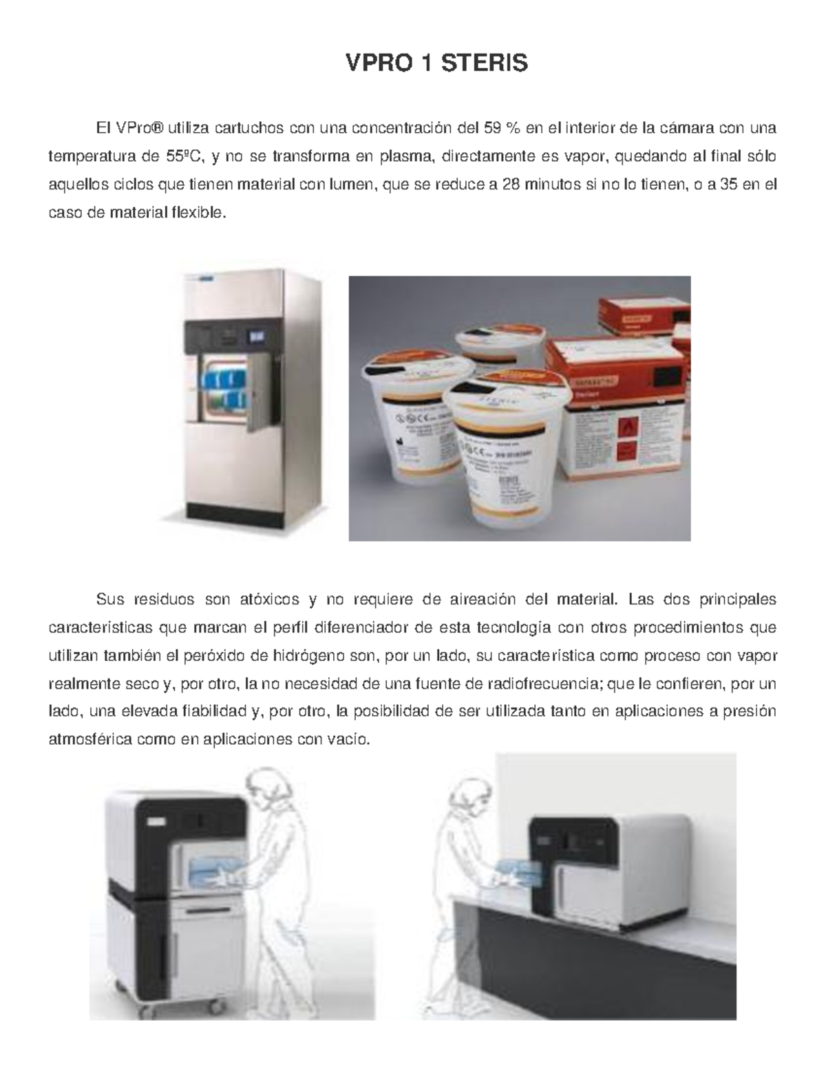 VPRO 1 Steris GUIA - vpro - VPRO 1 STERIS El VPro® utiliza cartuchos con una concentración del ...