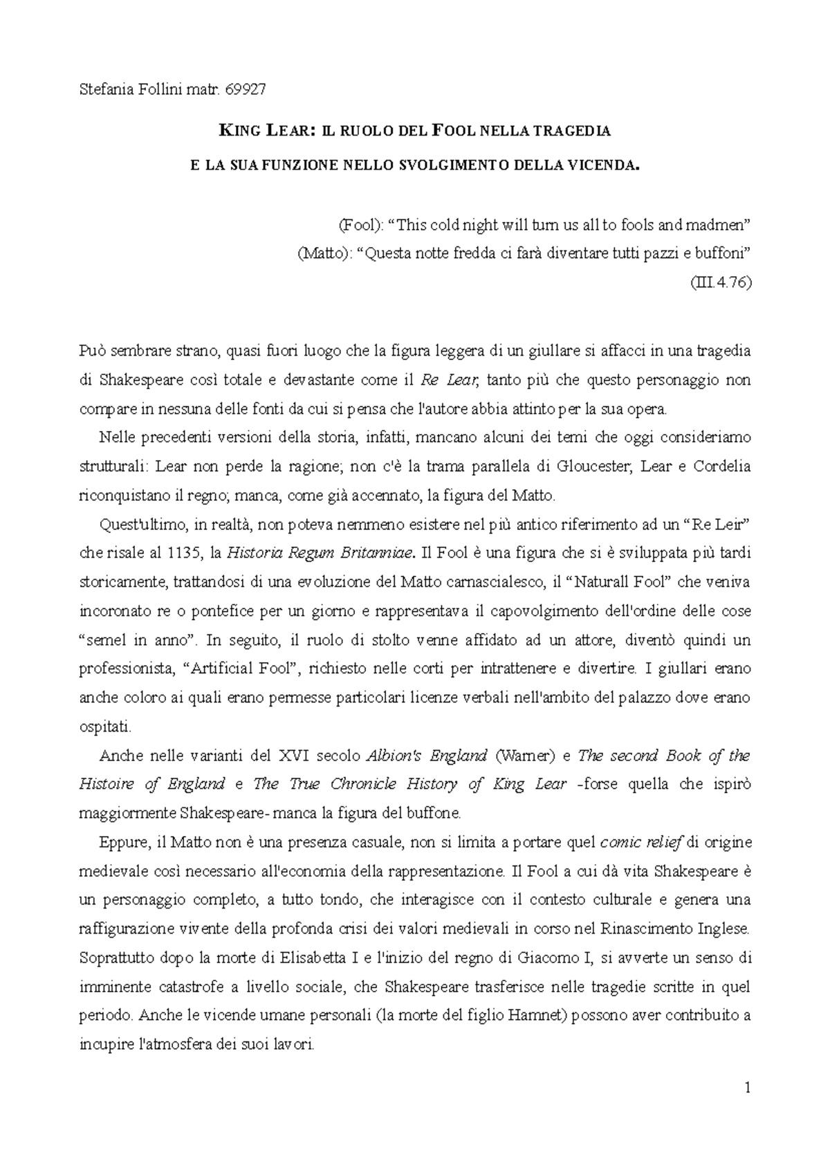 Saggio letteratura Inglese 2: Il ruolo del Fool nel "King Lear ...