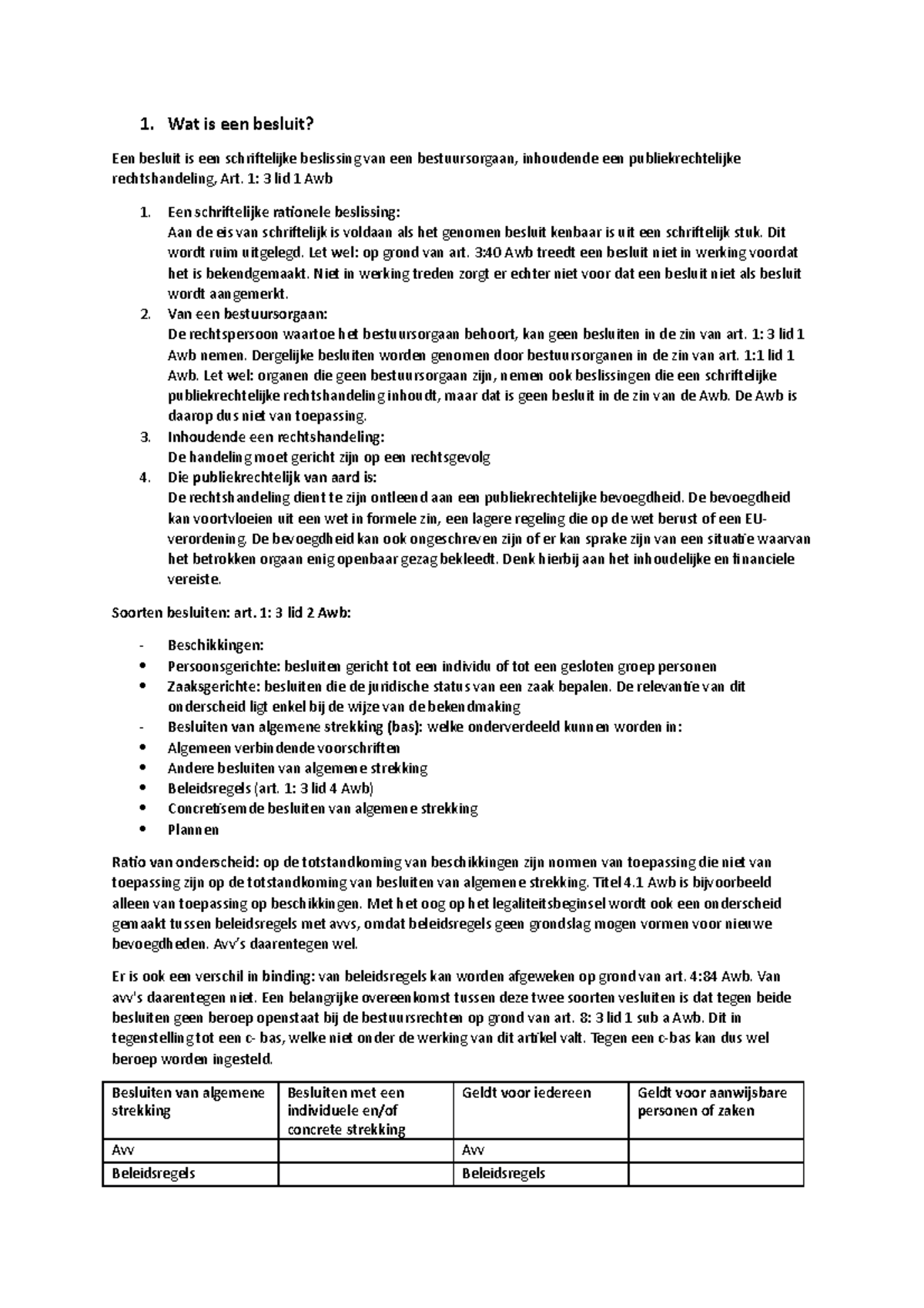 Probleem 2 Bestuursrecht - 1. Wat is een besluit? Een besluit is een ...