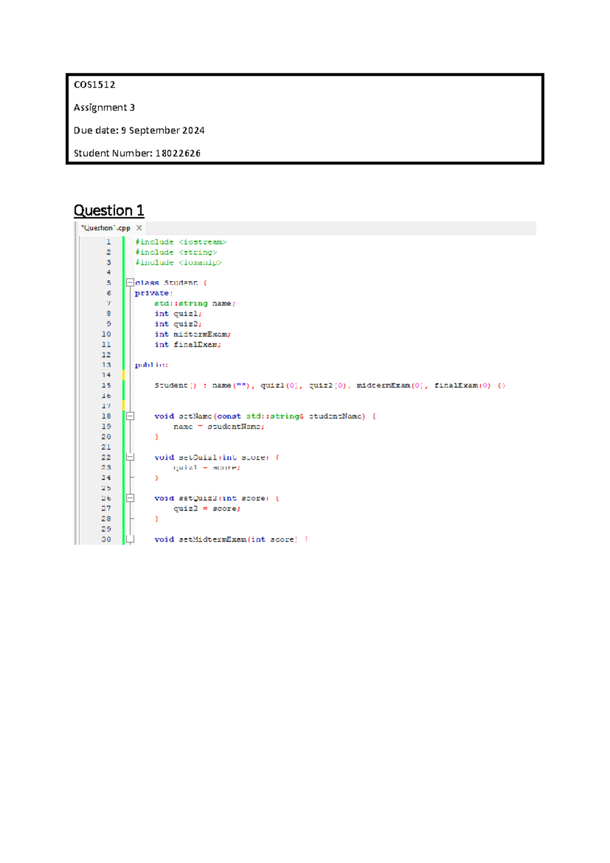 Ass3 COS1512Assignment 3 - COS Assignment Due date: 9 September Student Number: Question } void ...