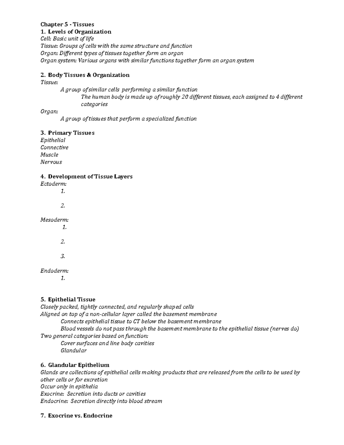 5 Tissues - .,,, - **Chapter 5 - Tissues Levels of Organization** Cell: Basic unit of life ...