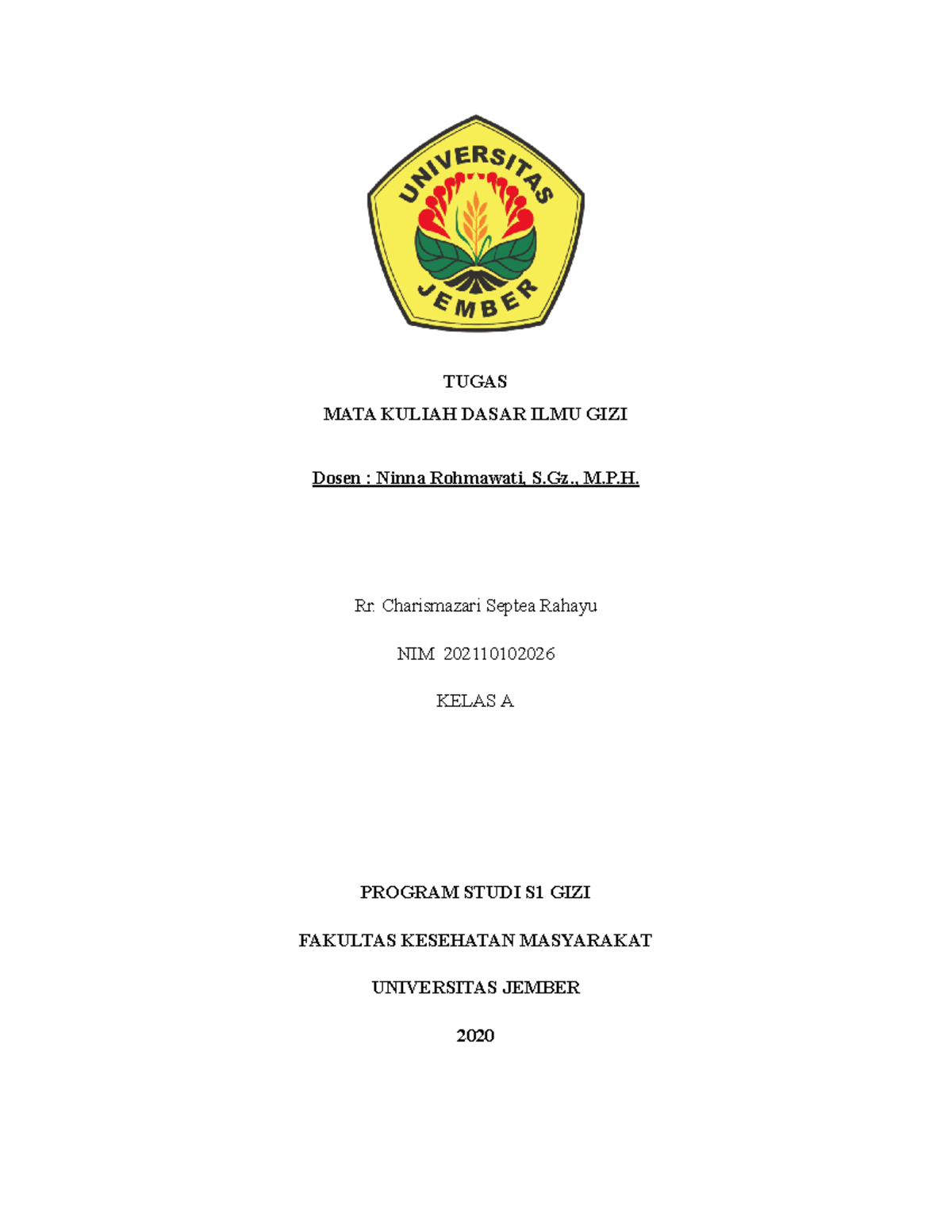 Angka Kecukupan Gizi Dasar Ilmu Gizi - TUGAS MATA KULIAH DASAR ILMU GIZI Dosen : Ninna Rohmawati ...