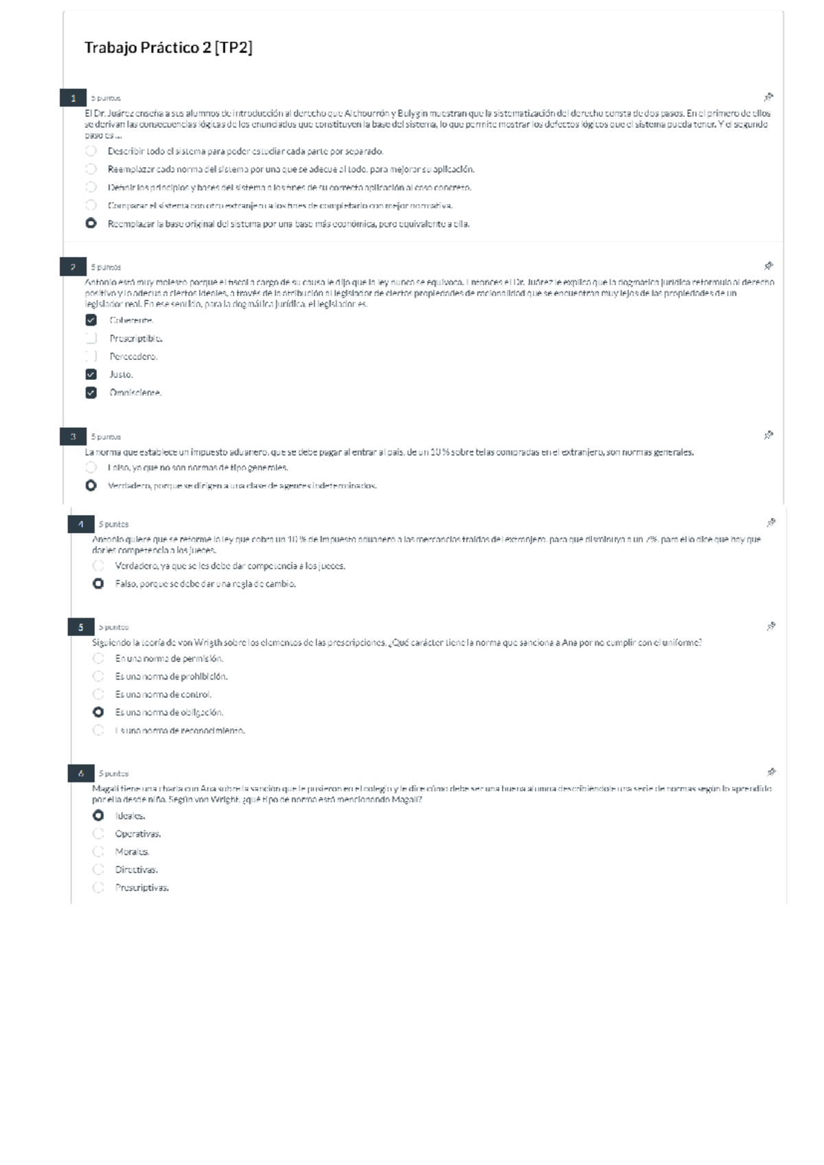TP 2 - Int. al Derecho - 96,67% - Trabajo Práctico 2 1 5 puntos El Dr. Juárez ensena a sus ...