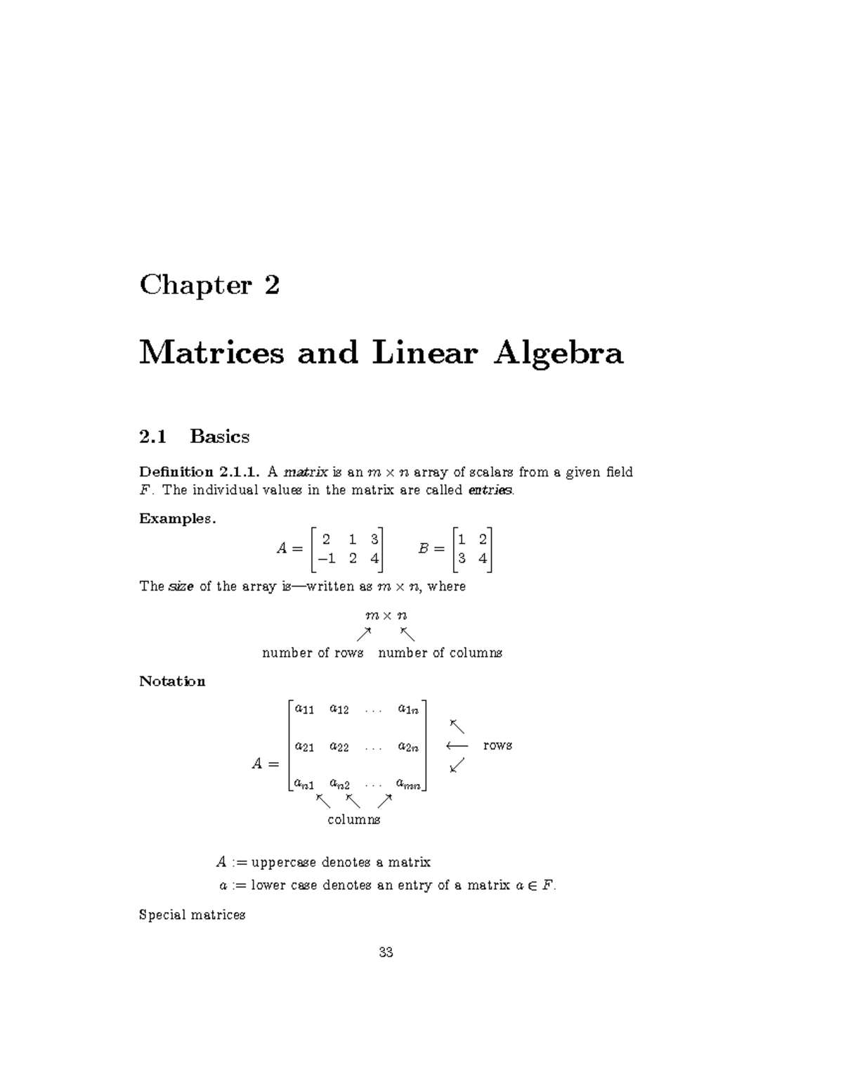 INTRODUCTION TO LINEAR ALGEBRA - Chapter 2 Matrices and Linear Algebra 2 Basics Definition 2.1 ...