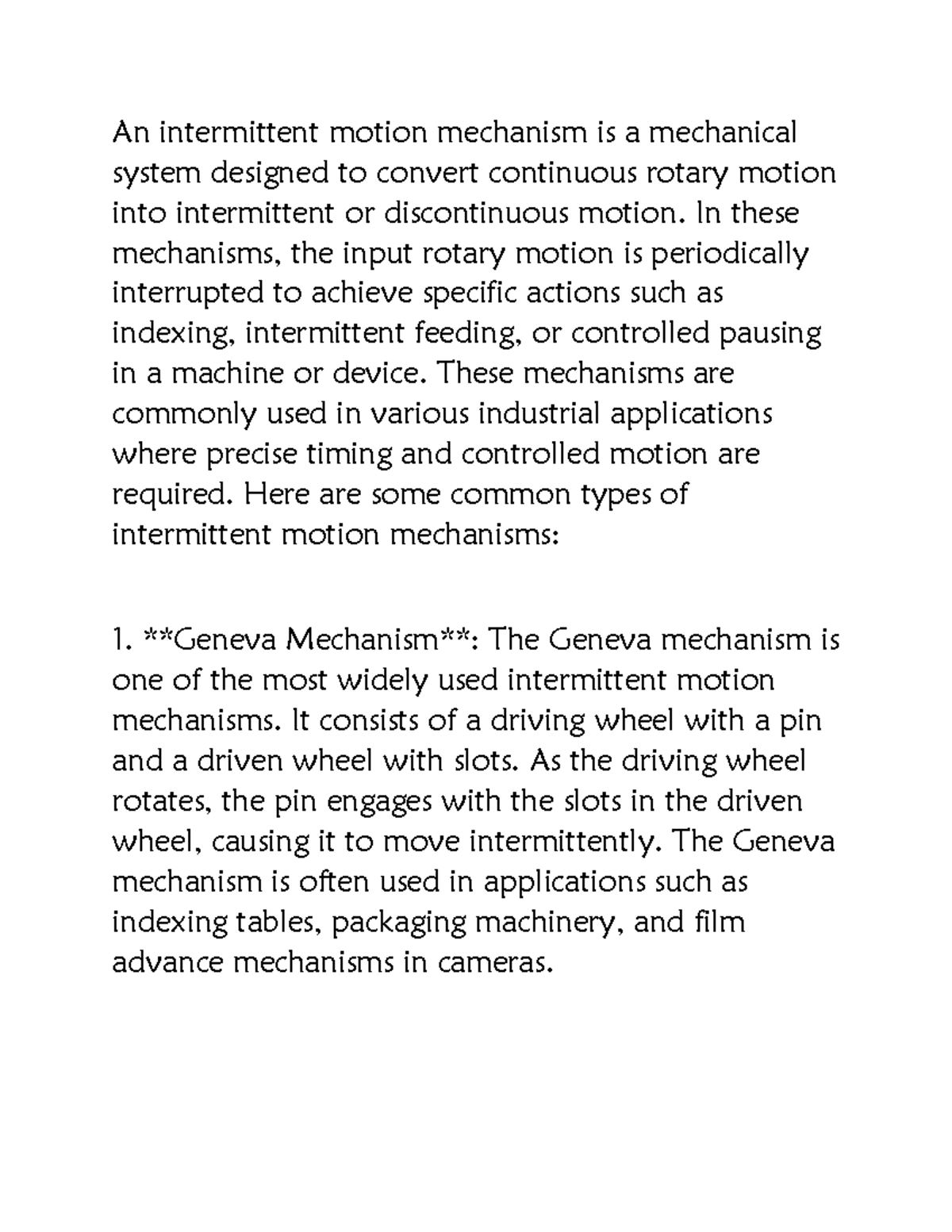 An intermittent motion mechanism is a mechanical system designed to ...