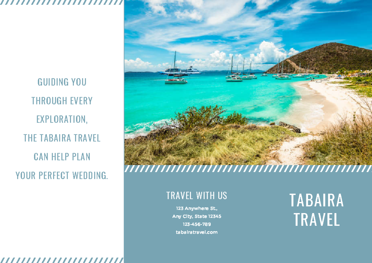 Brochure writing - TABAIRA TRAVEL TRAVEL WITH US 123 Anywhere St., Any ...