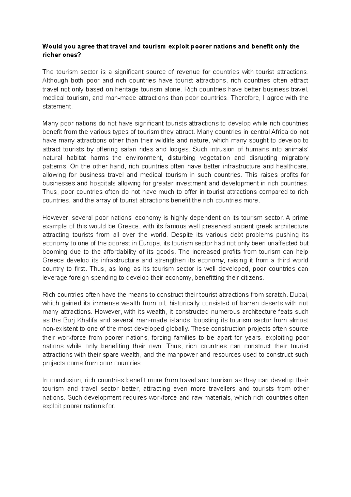 Essay 6 - Attempt - Would you agree that travel and tourism exploit ...