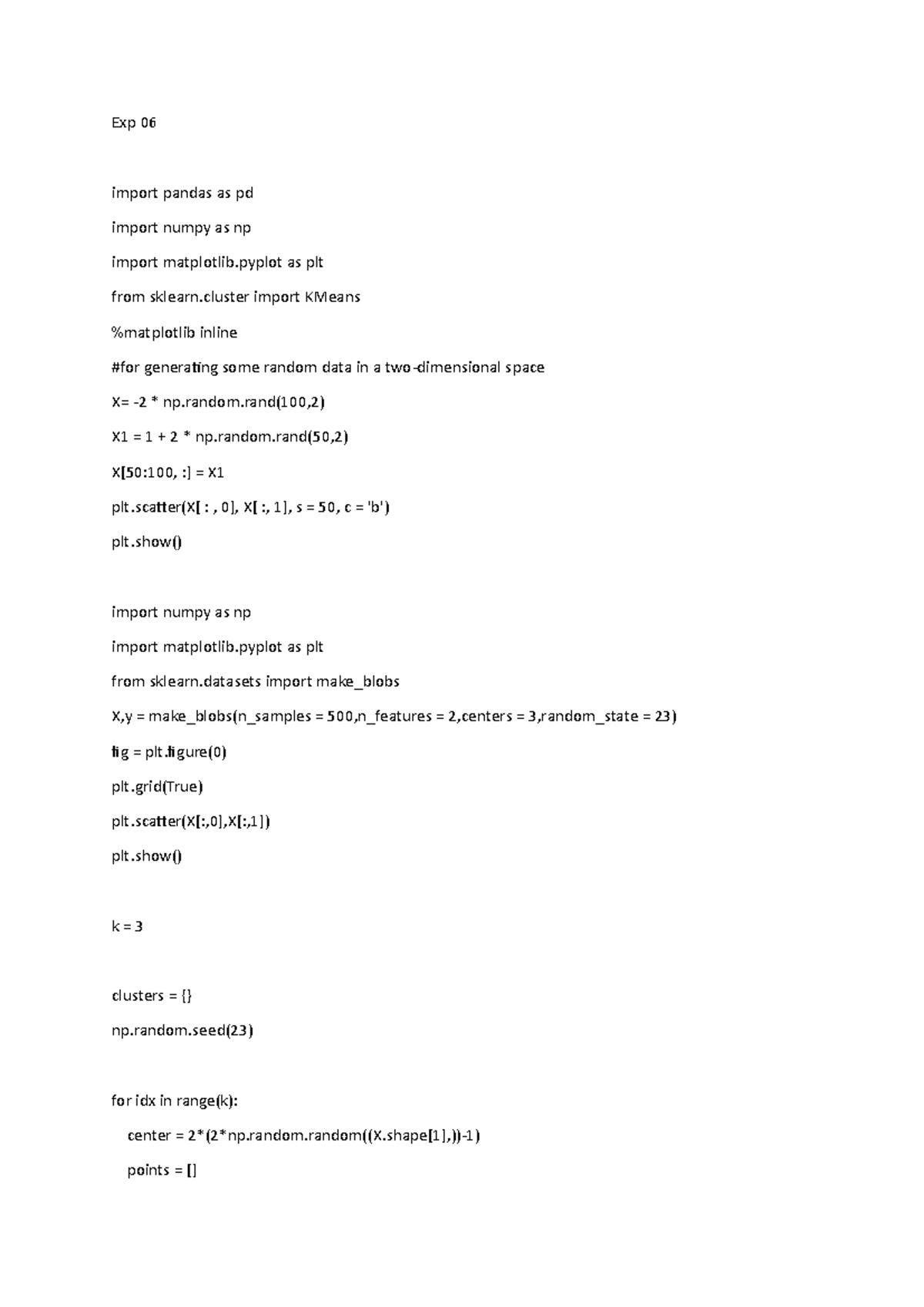 EXP 06 - Exp 06 import pandas as pd import numpy as np import matplotlib as plt from sklearn ...