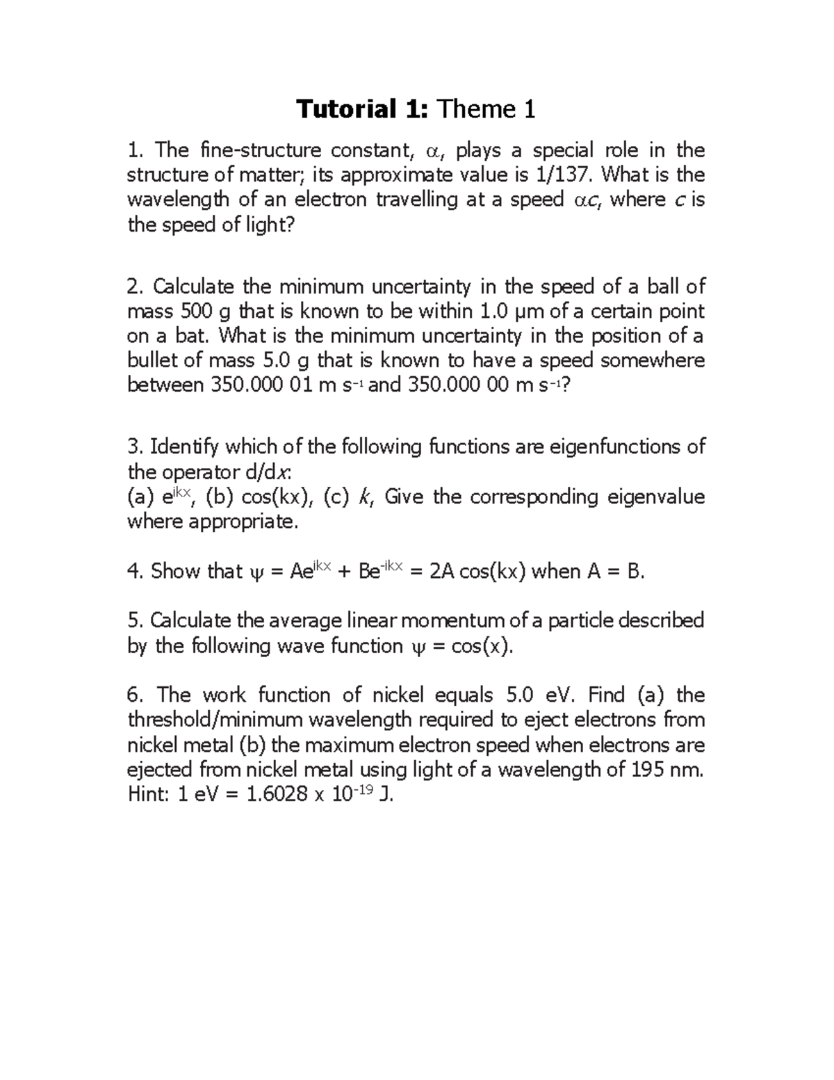 Tutorial 1 Theme 1 - Tutorial 1: Theme 1 The fine-structure constant ...