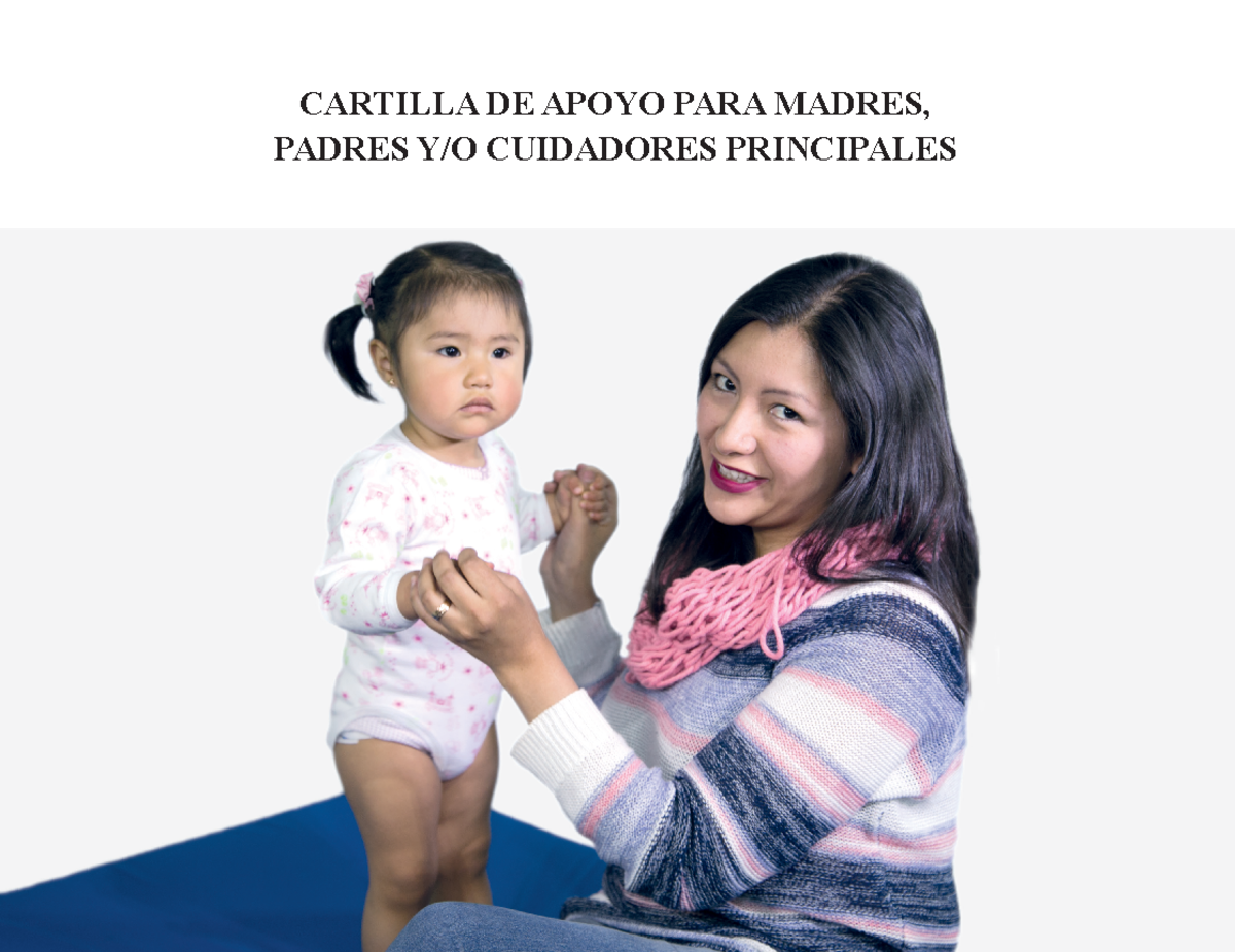 Cartilla Madres completo - CARTILLA DE APOYO PARA MADRES, PADRES Y/O CUIDADORES PRINCIPALES ...