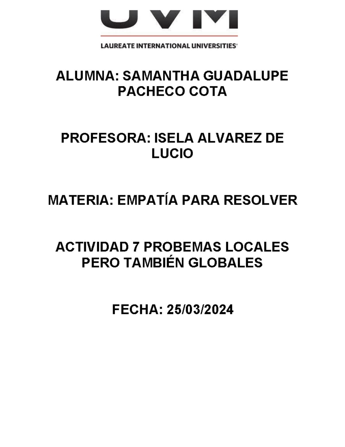 Actividad 7 - ALUMNA: SAMANTHA GUADALUPE PACHECO COTA PROFESORA: ISELA ...