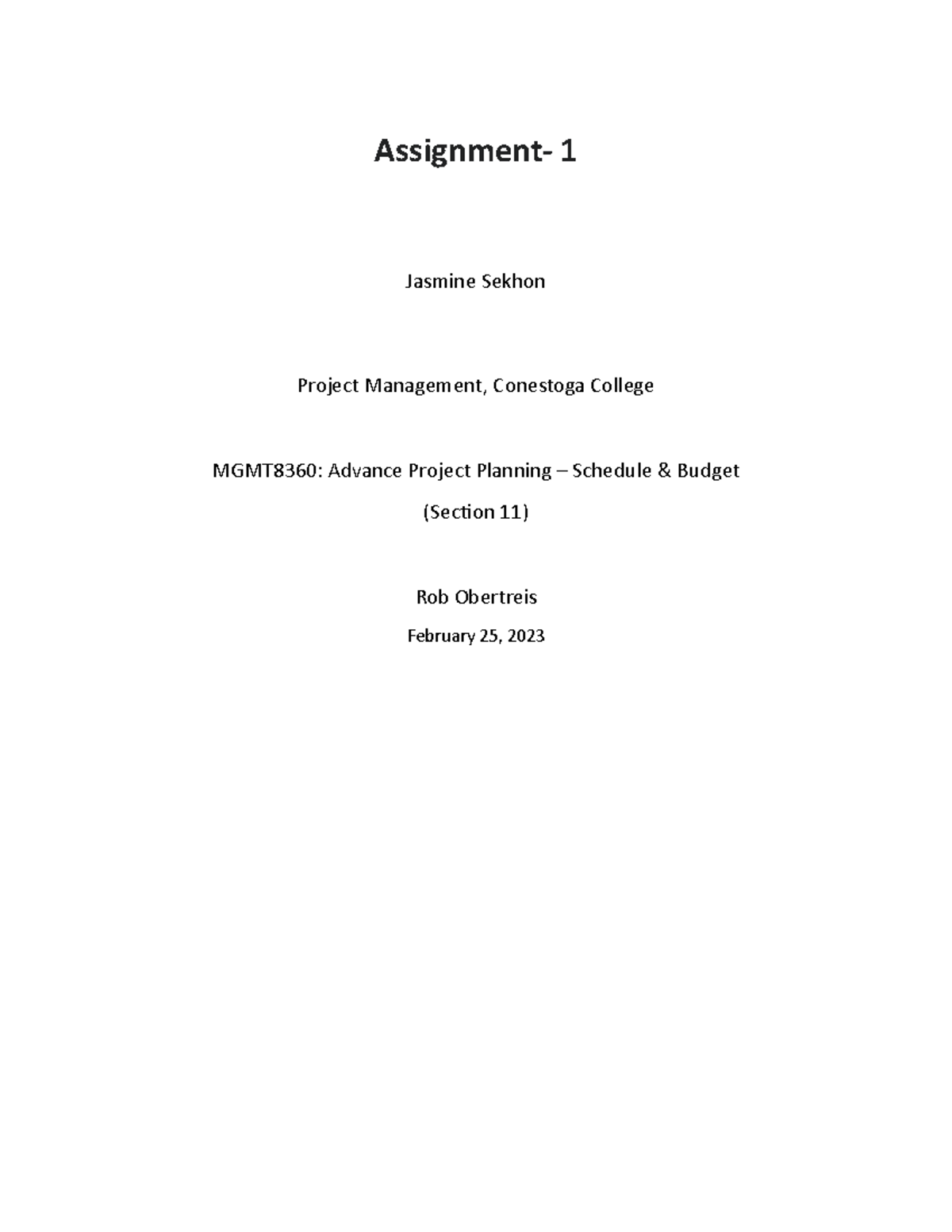 WBS Assignment 1 - Assignment- 1 Jasmine Sekhon Project Management ...