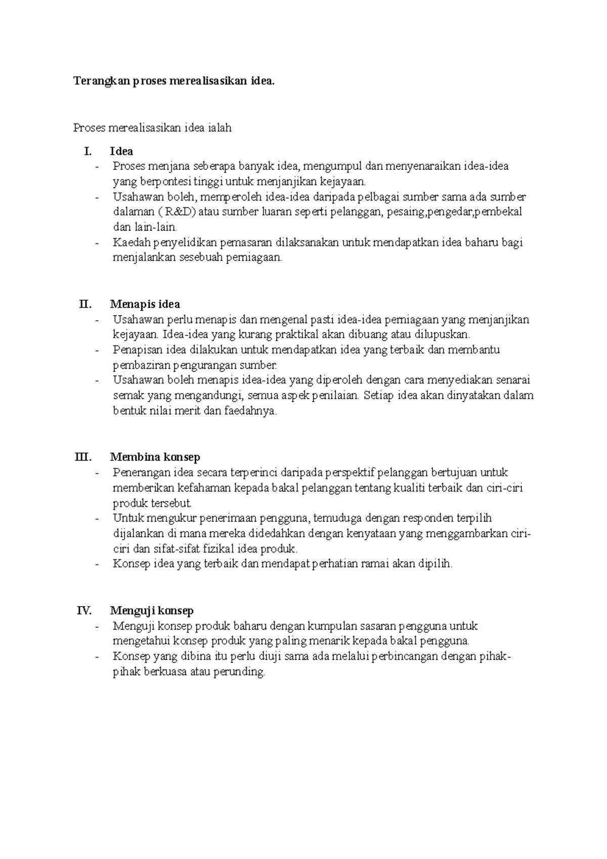 Proses merealisasikan idea - Proses merealisasikan idea ialah I. Idea ...