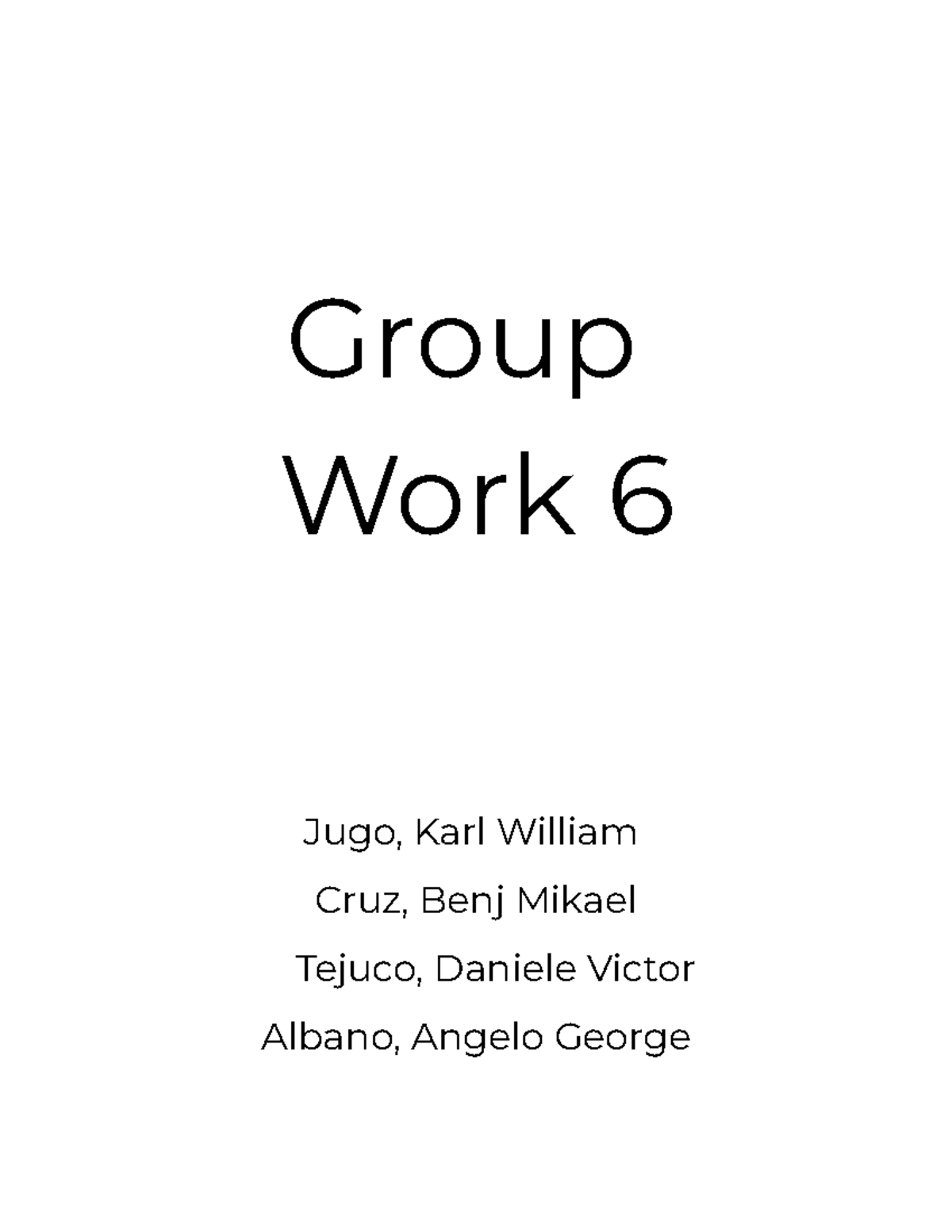 GW6 grp6 - qrasdfwfas - Group Work 6 Jugo, Karl William Cruz, Benj ...