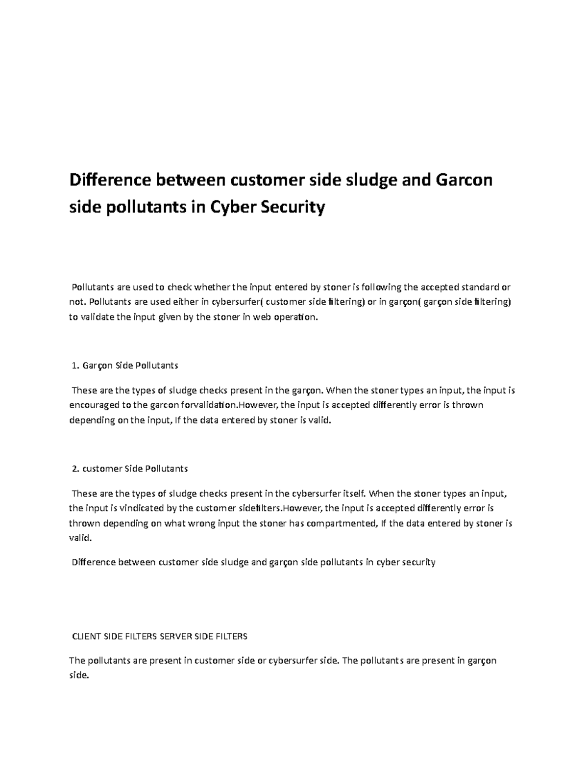 Difference between customer side sludge and Garcon side pollutants in ...