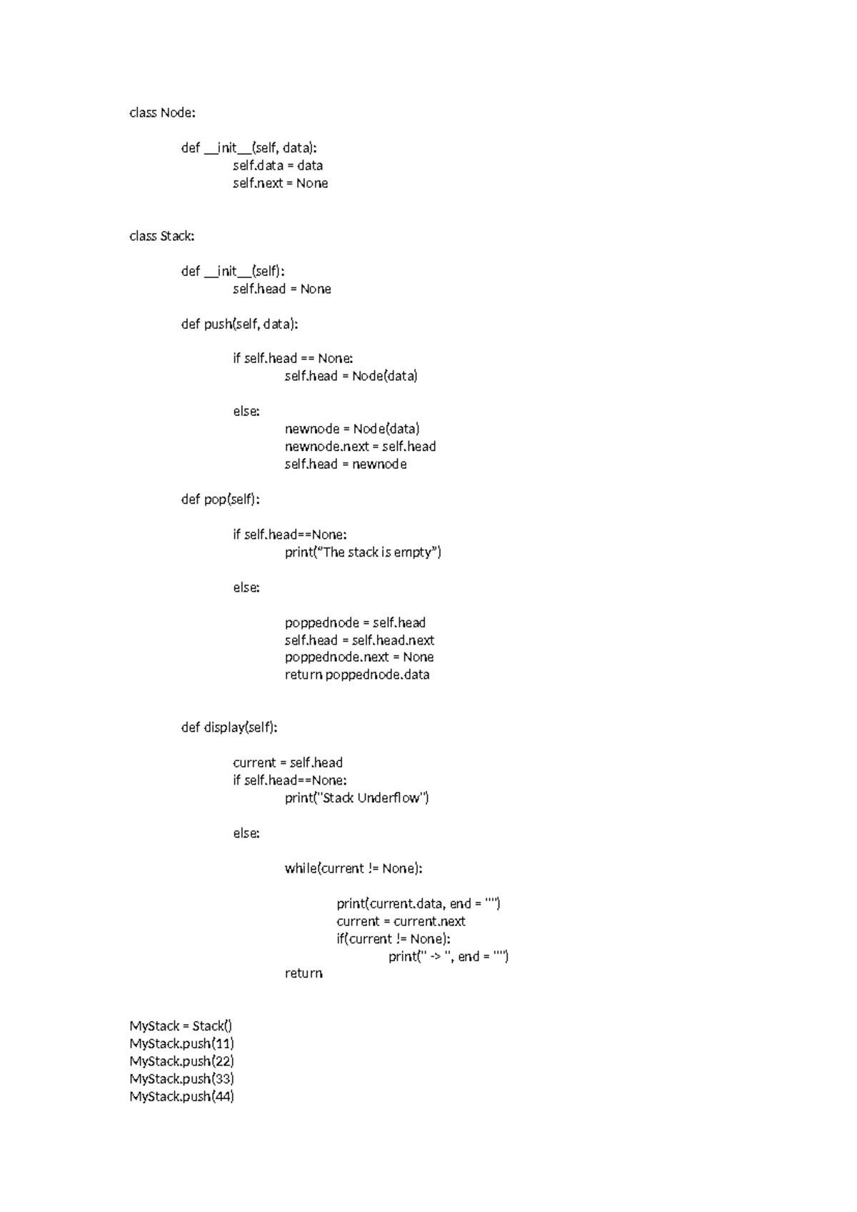 Stack - nil - class Node: def init(self, data): self = data self = None class Stack: def init ...