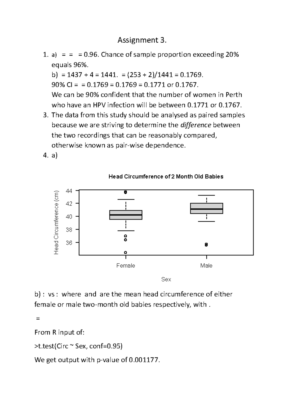 Assignment 3 - 1. a) = = = 0. Chance of sample proportion exceeding 20% ...