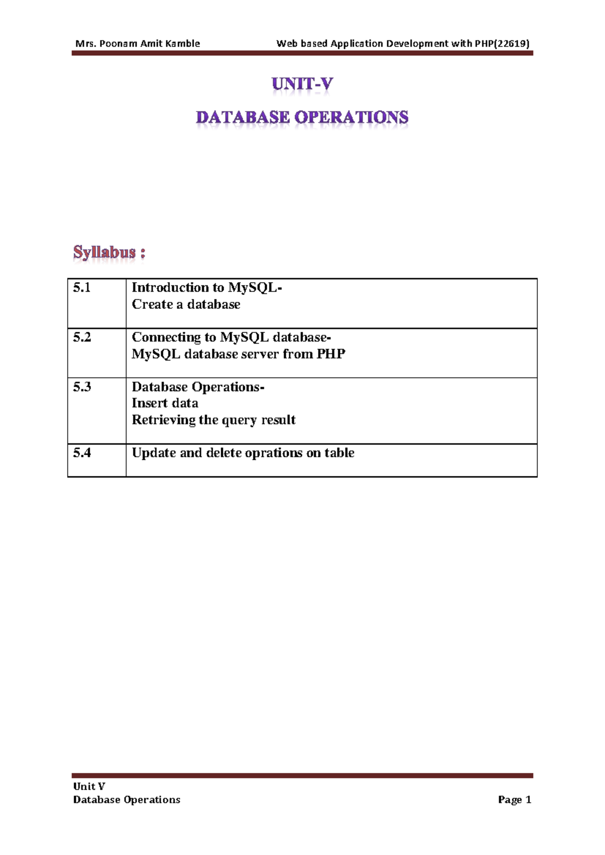5 - lecture notes - Unit V 5 .1 Introduction to MySQL- Create a ...