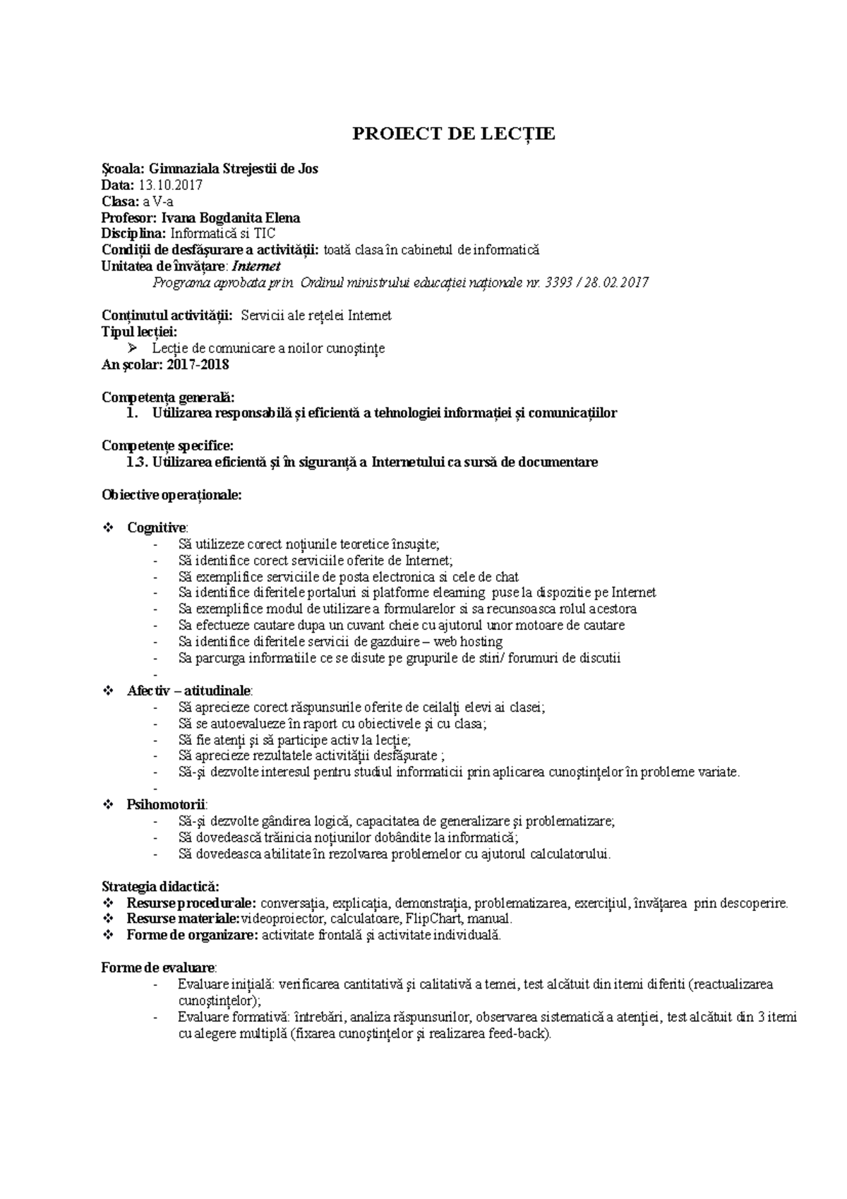 125 proiect de lectie - PROIECT DE LECŢIE Şcoala: Gimnaziala Strejestii ...