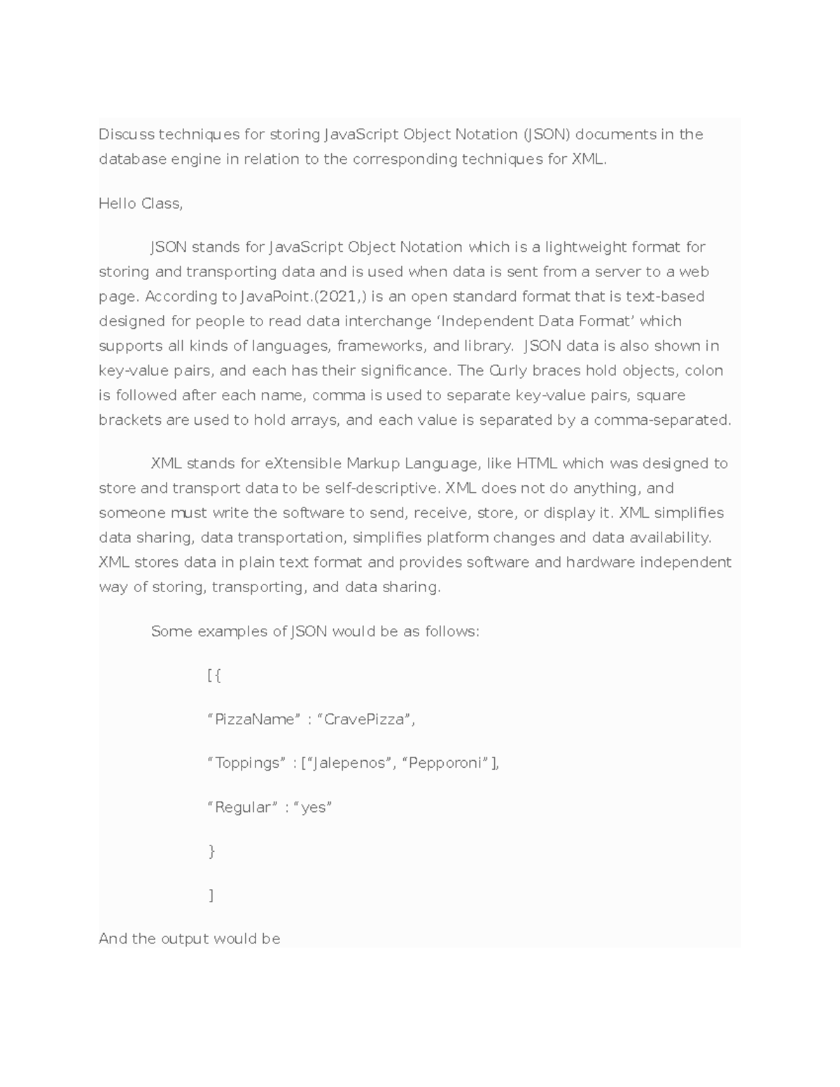 DQ 3-2-1 - DQ 3-2-1 - Discuss techniques for storing JavaScript Object ...