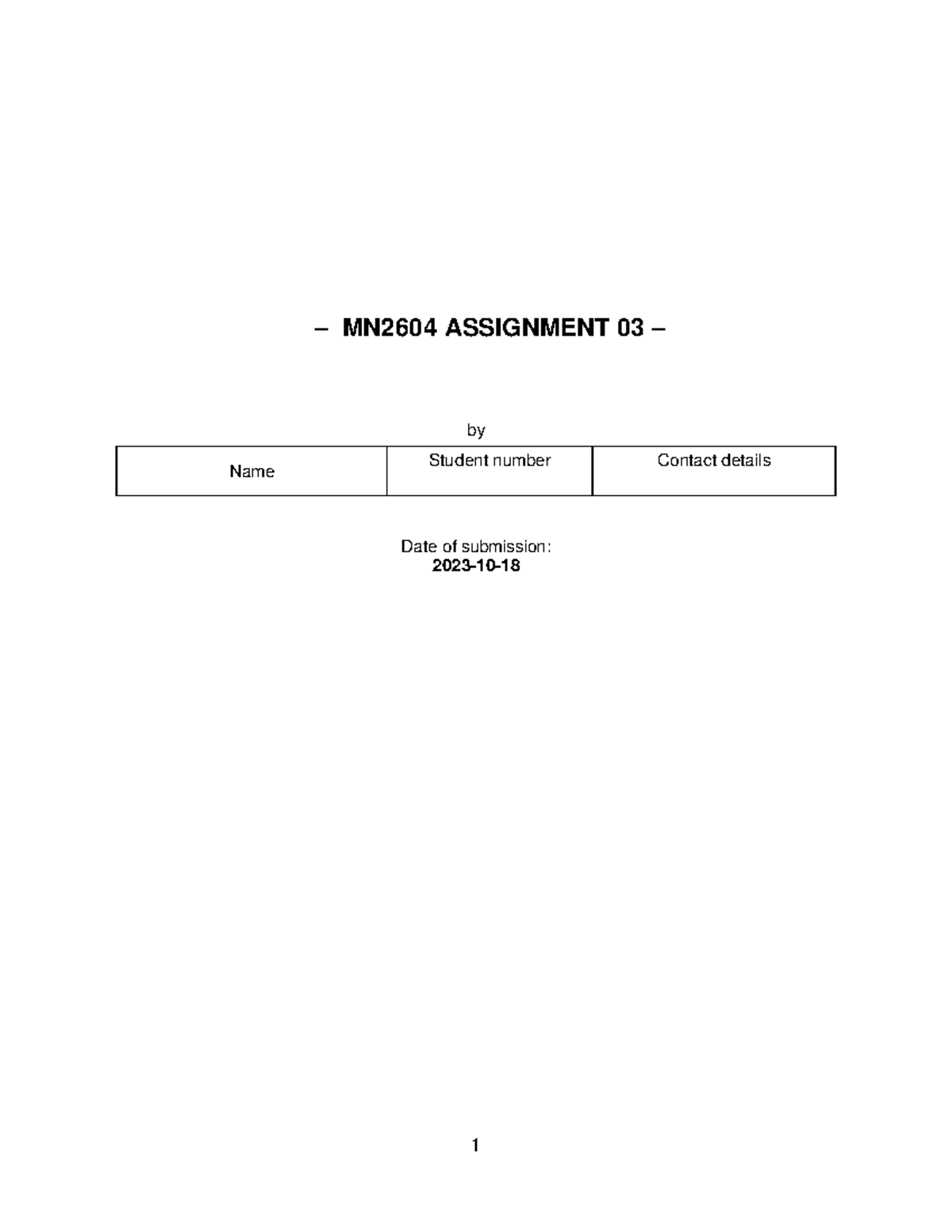 Ass 06 2604 - Assignment - – MN 2604 ASSIGNMENT 0 3 – by Name Student ...