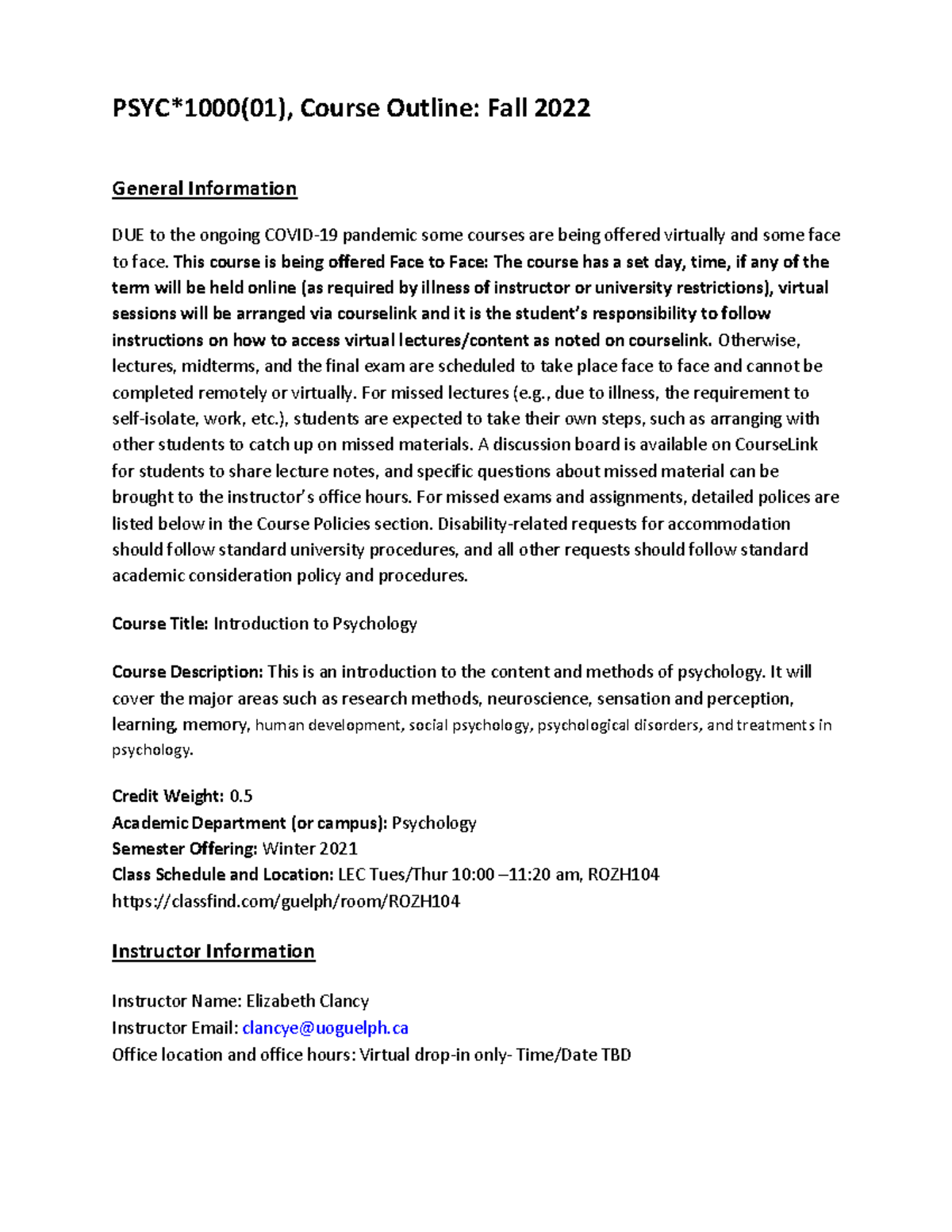 PSYC1000(01) Course Outline Clancy F2022 - PSYC*1000(01), Course Outline: Fall 2022 General ...