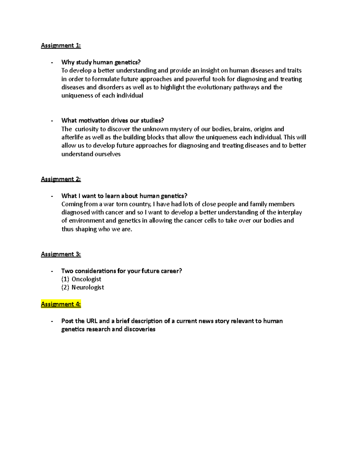 Assignments pre midterm - Assignment 1: Why study human genetics? To develop a better ...