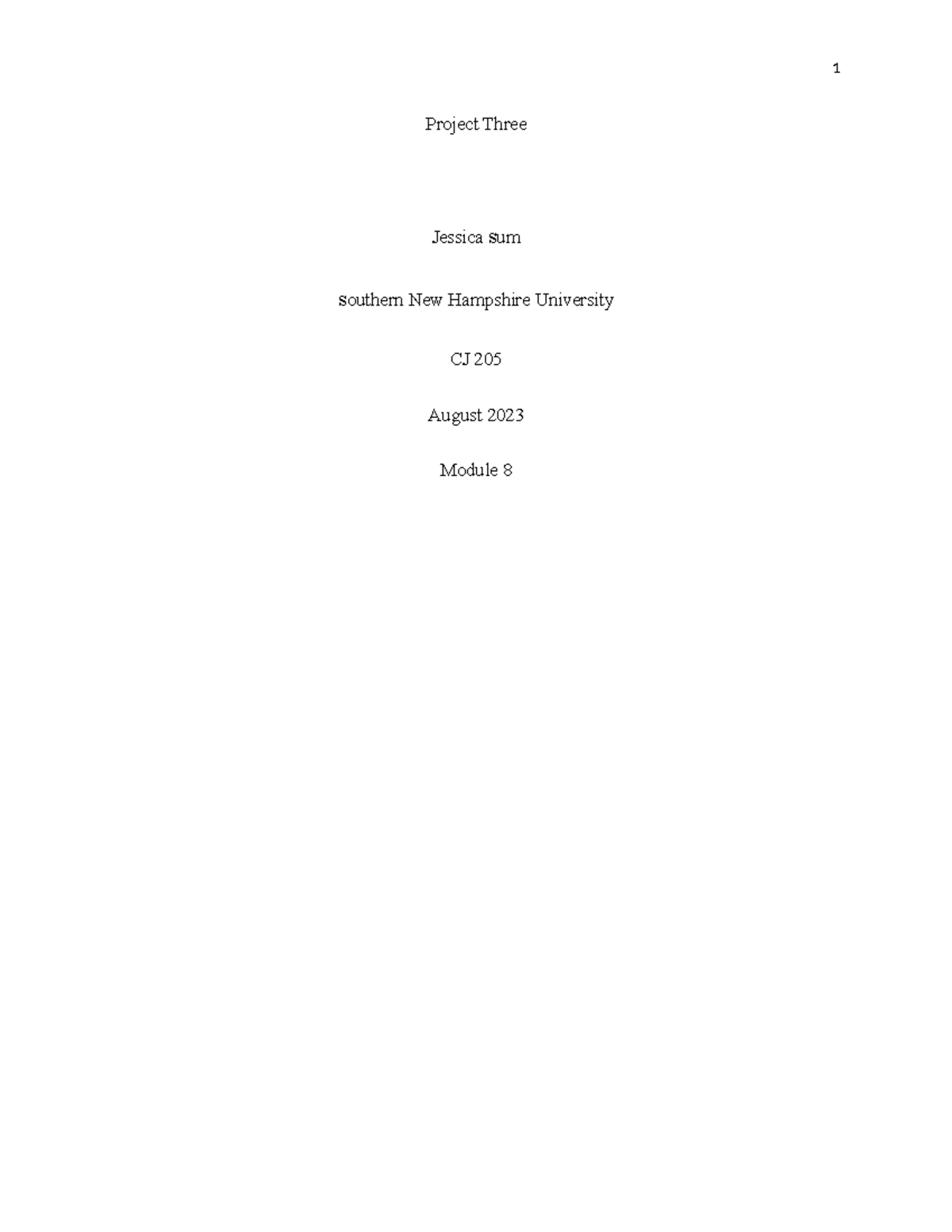 Proect 3 cj 205 - notes - Project Three Jessica sum southern New ...