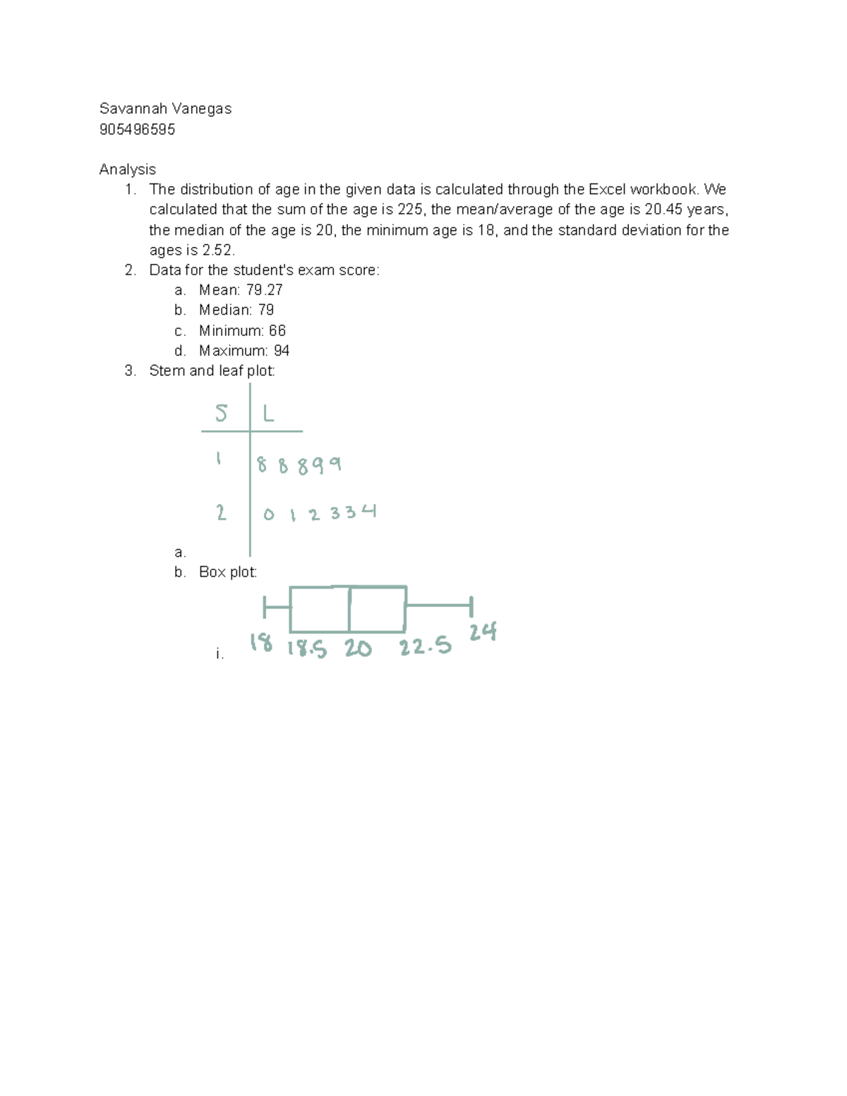 Lab 1- Biostats - session c - Savannah Vanegas 905496595 Analysis 1. The distribution of age in ...