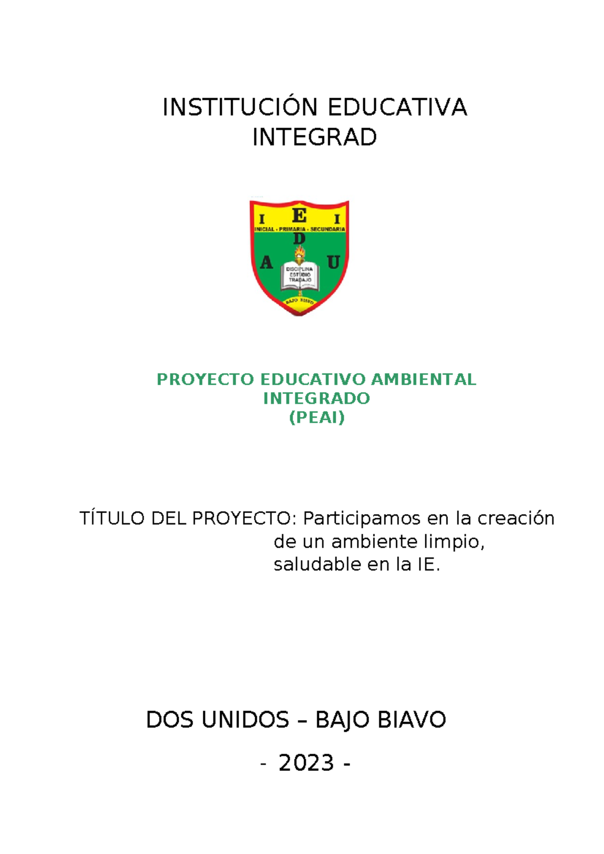 + Proyecto Educativo Ambiental Integrado-2023 - INSTITUCIÓN EDUCATIVA ...